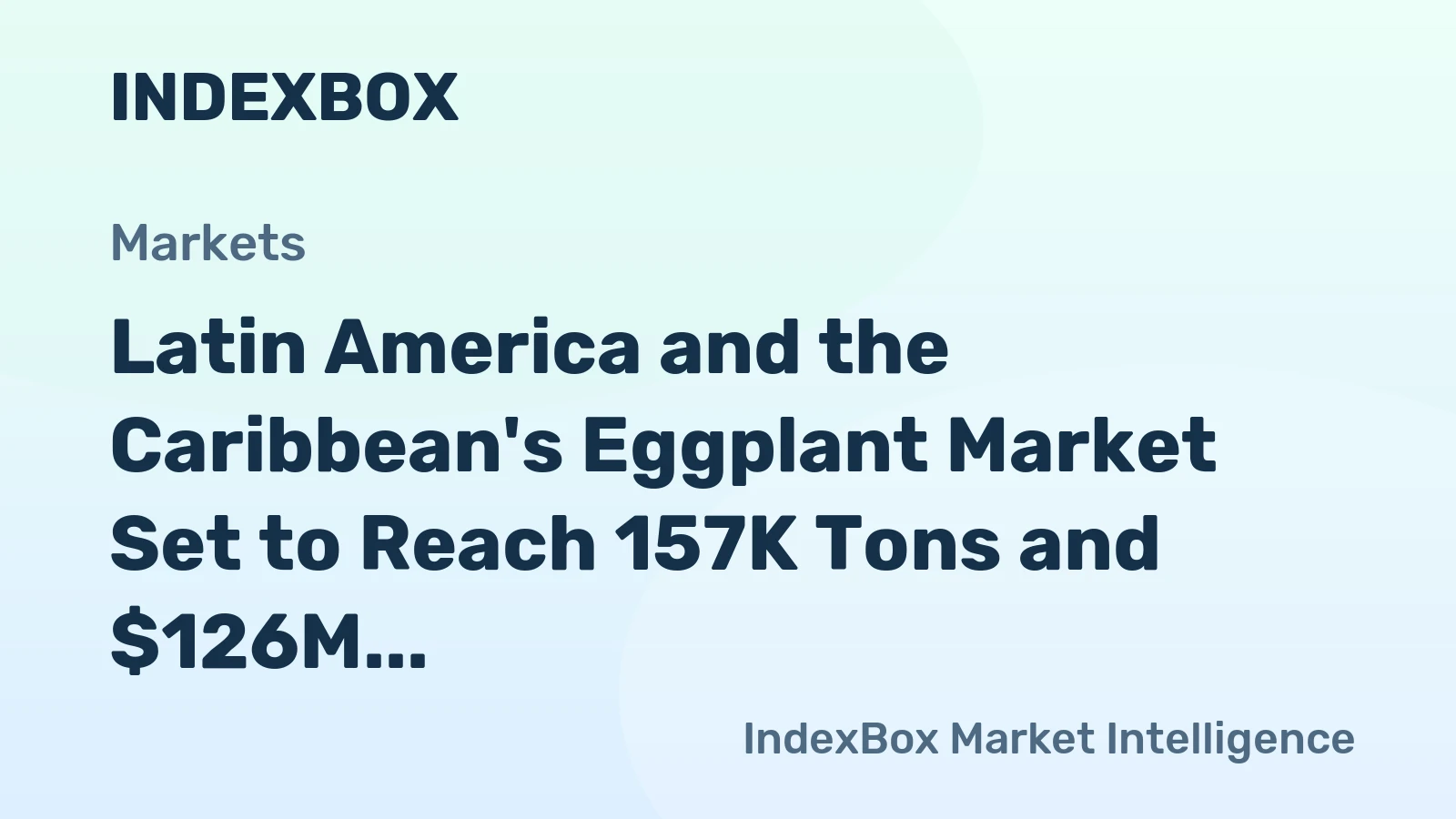 Latin America and the Caribbean's Eggplant Market Set to Reach 157K Tons and $126M by 2035