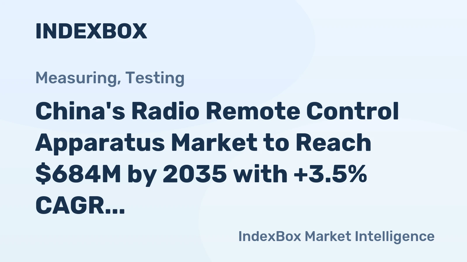 China's Radio Remote Control Apparatus Market to Reach $684M by 2035 with +3.5% CAGR