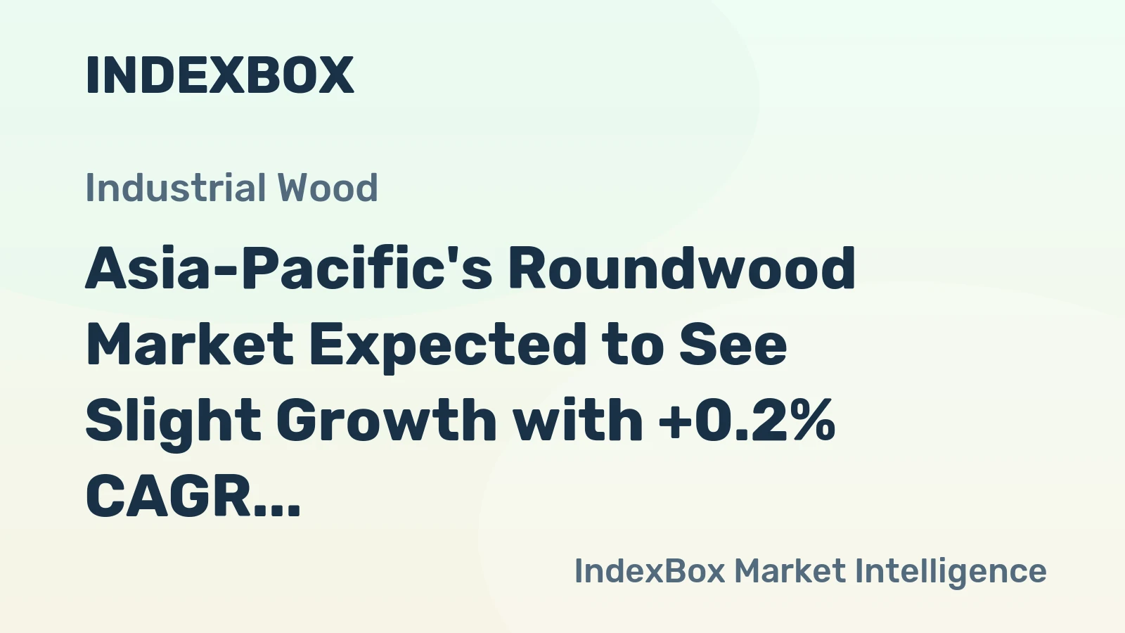 Asia-Pacific's Roundwood Market Expected to See Slight Growth with +0.2% CAGR by 2035