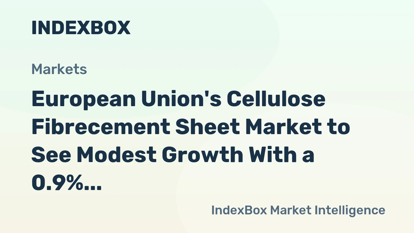 European Union's Cellulose Fibrecement Sheet Market to See Modest Growth With a 0.9% Volume CAGR Through 2035