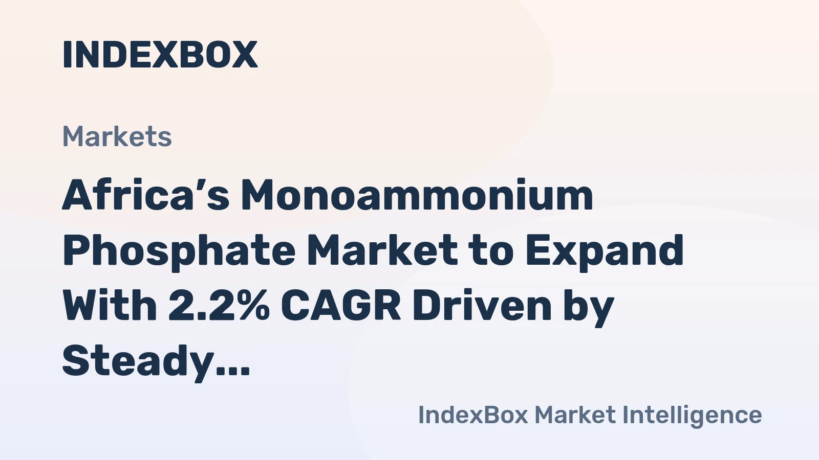 Africa’s Monoammonium Phosphate Market to Expand With 2.2% CAGR Driven by Steady Demand