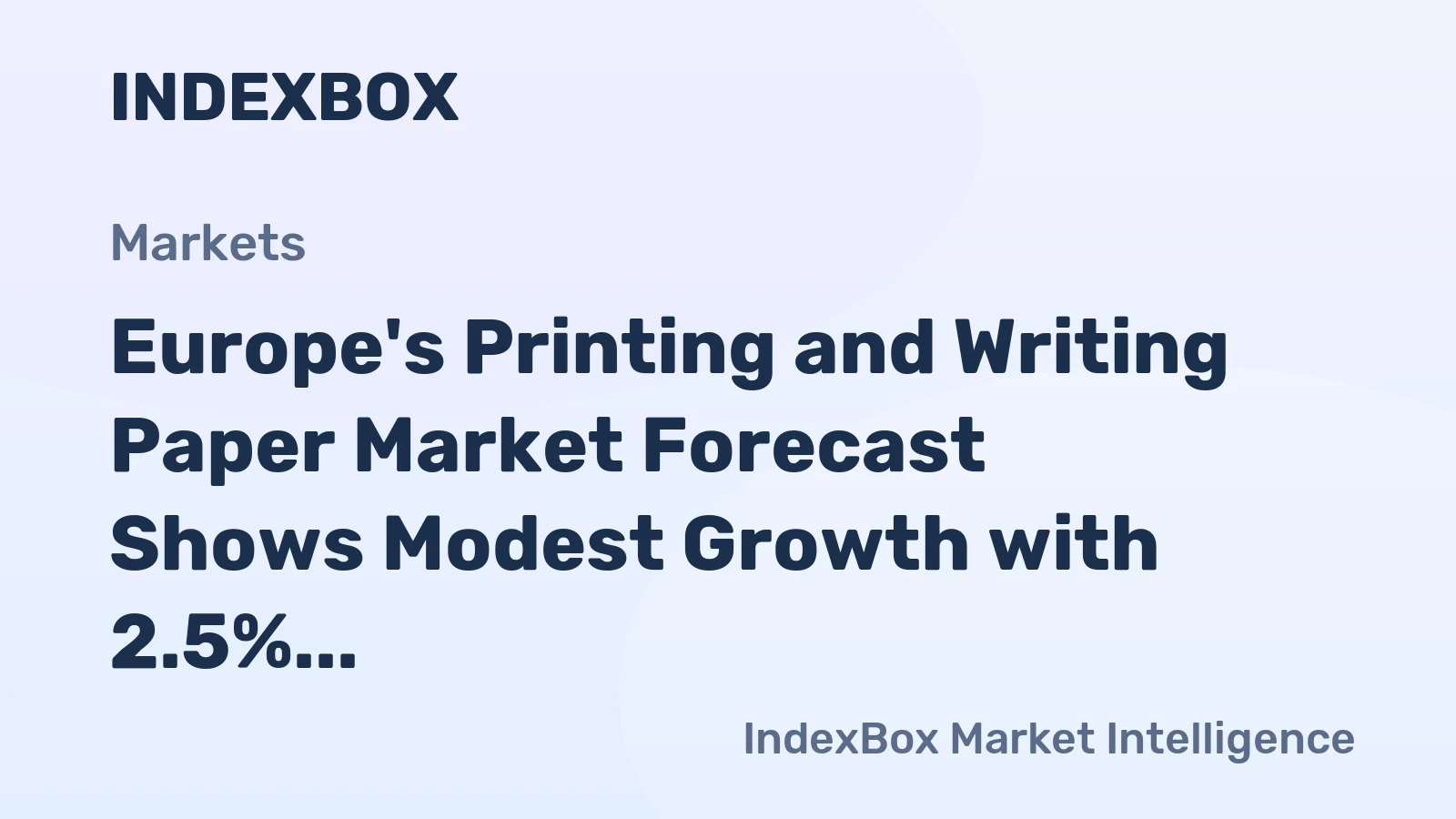 Europe's Printing and Writing Paper Market Forecast Shows Modest Growth with 2.5% Value CAGR Through 2035