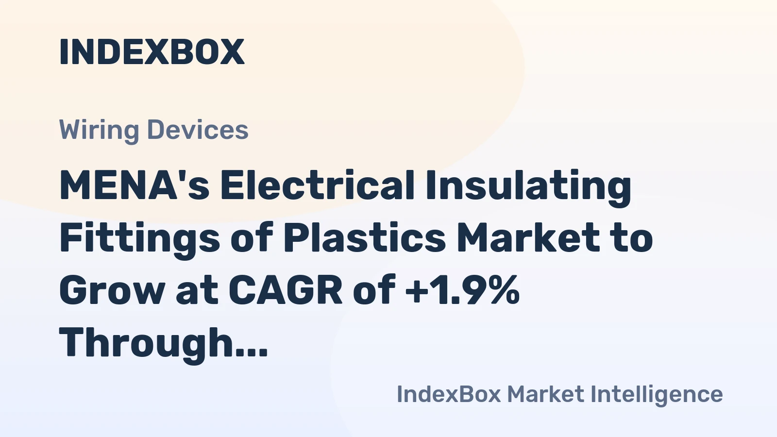 MENA's Electrical Insulating Fittings of Plastics Market to Grow at CAGR of +1.9% Through 2035