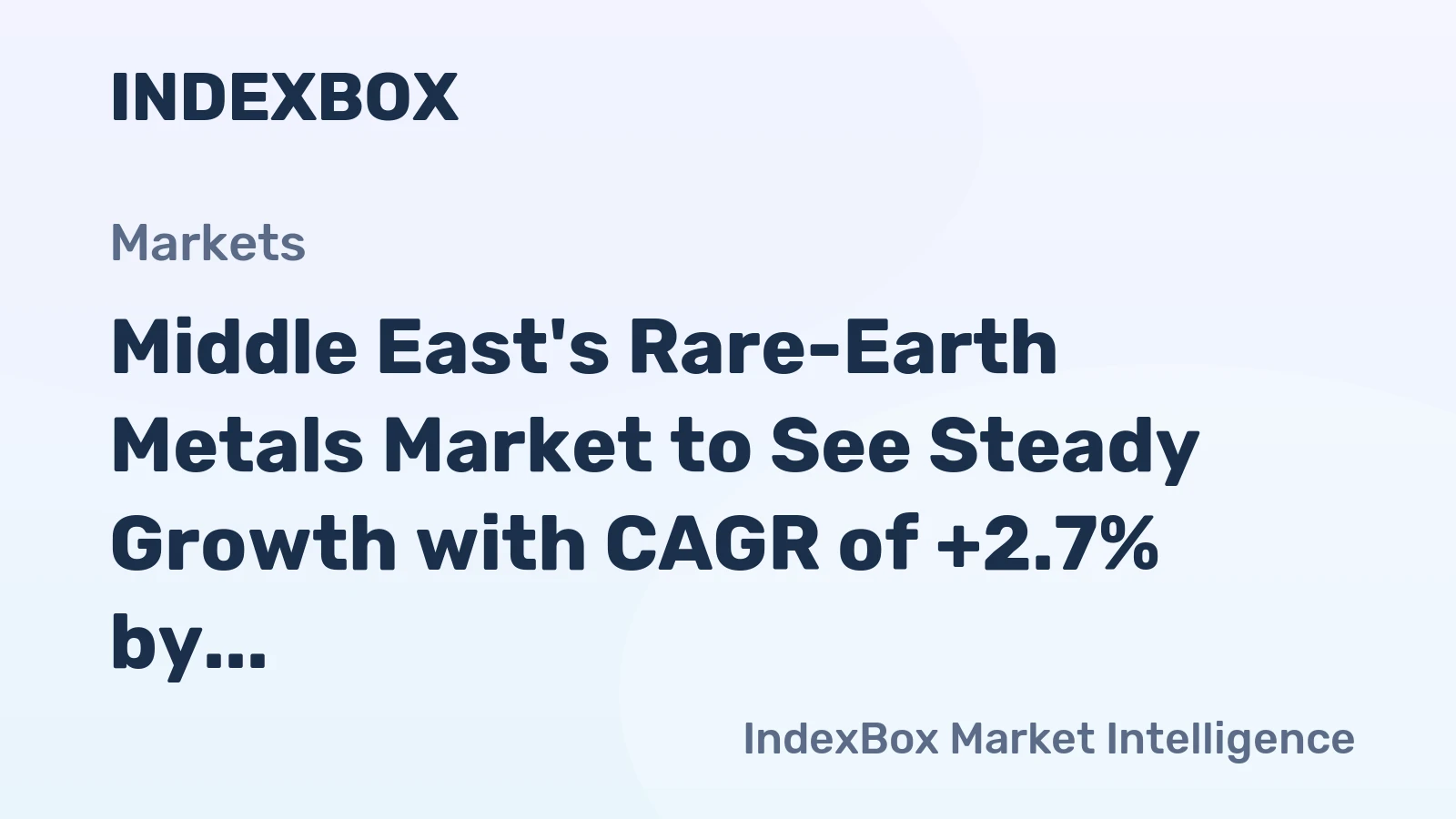 Middle East's Rare-Earth Metals Market to See Steady Growth with CAGR of +2.7% by 2035