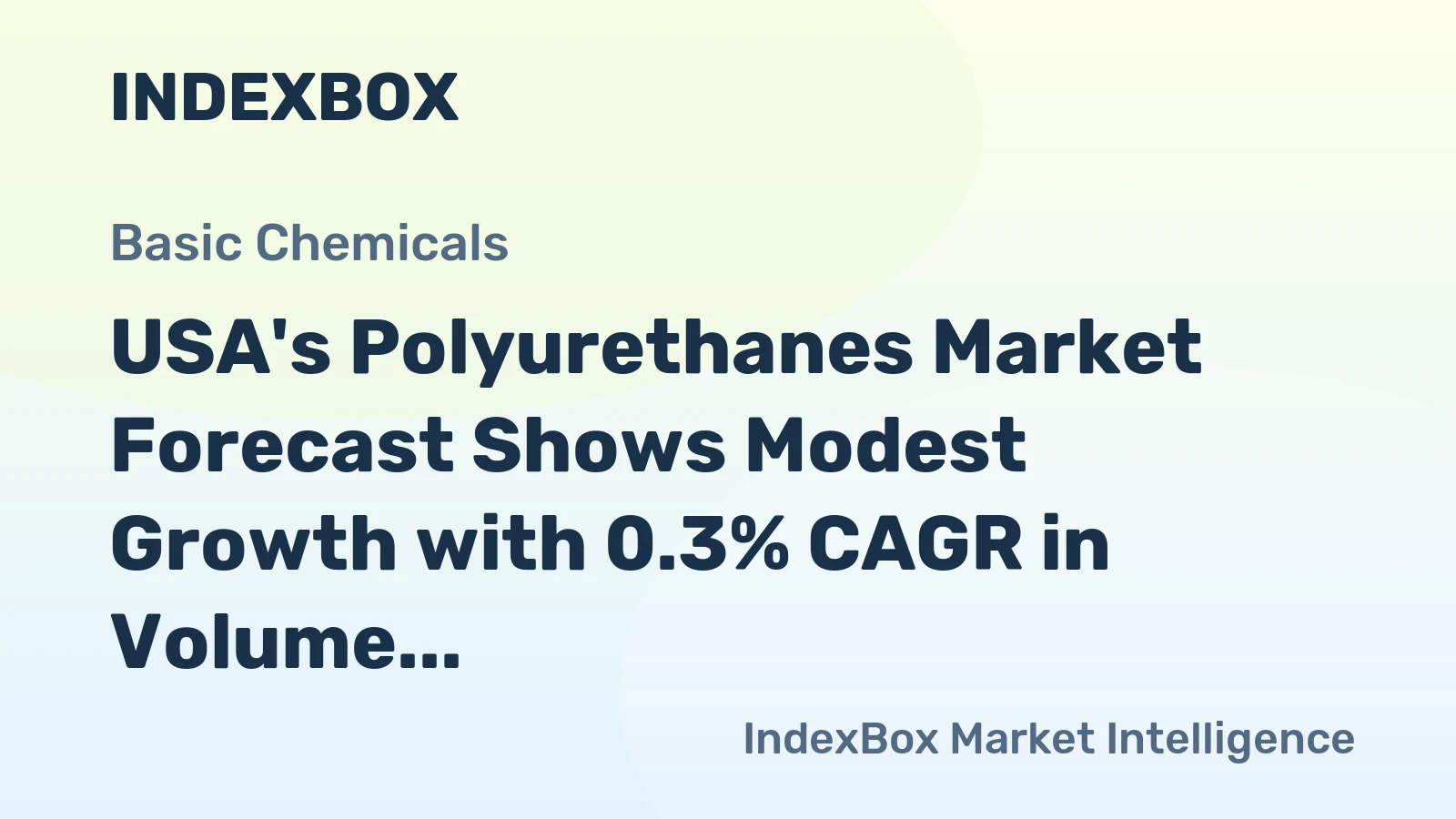 USA's Polyurethanes Market Forecast Shows Modest Growth with 0.3% CAGR in Volume Through 2035