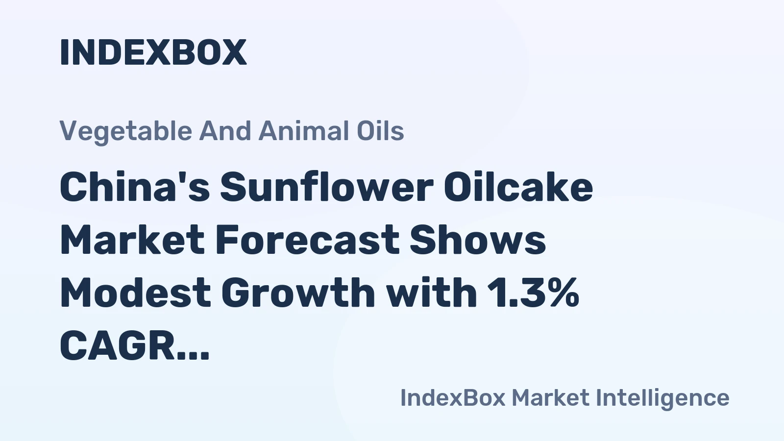 China's Sunflower Oilcake Market Forecast Shows Modest Growth with 1.3% CAGR Through 2035