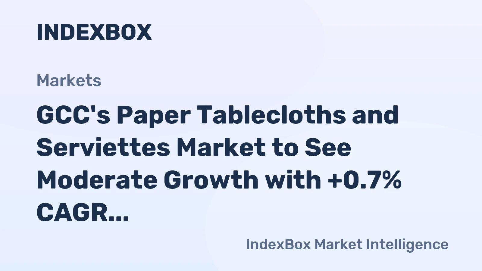 GCC's Paper Tablecloths and Serviettes Market to See Moderate Growth with +0.7% CAGR Through 2035