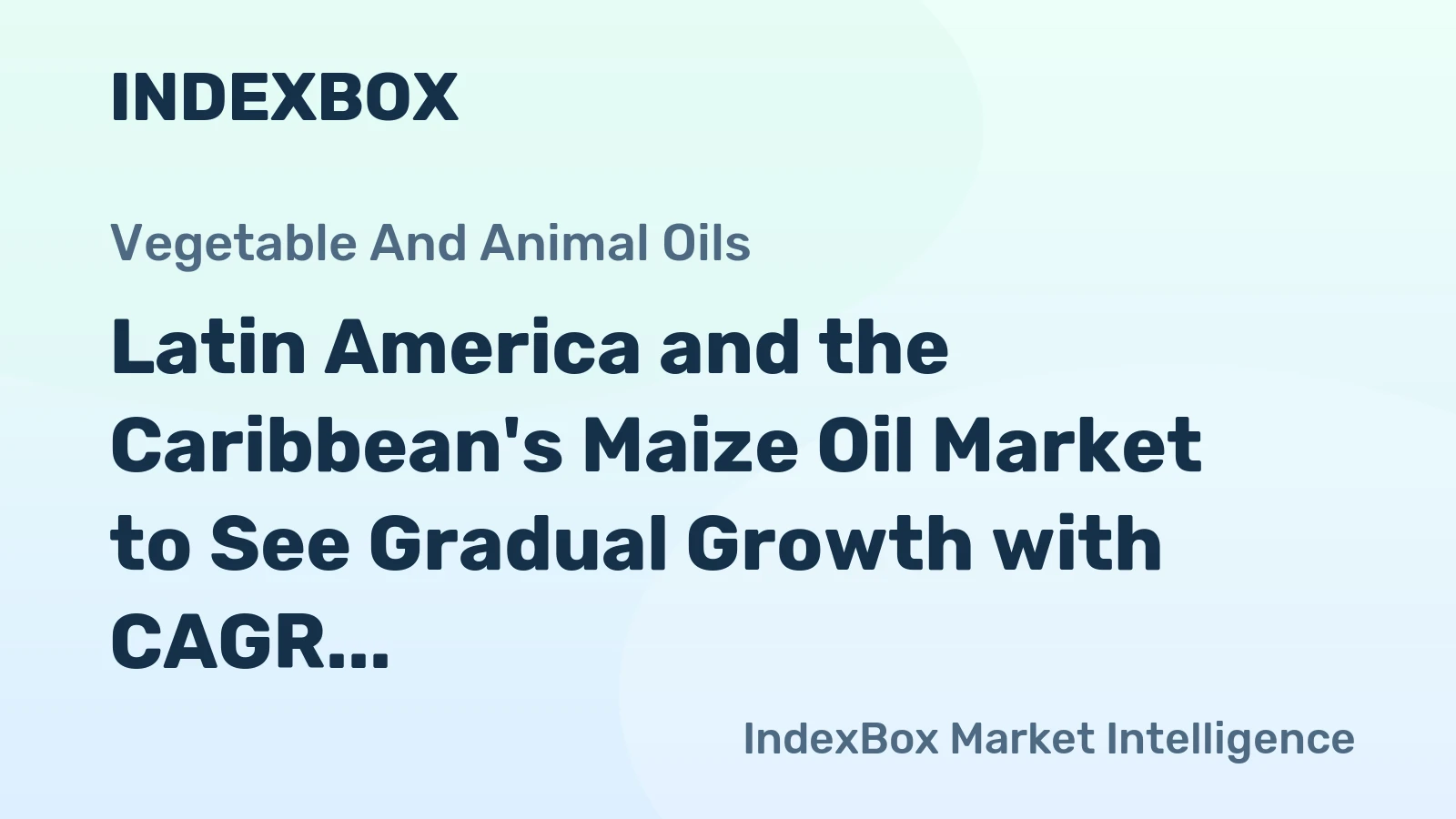Latin America and the Caribbean's Maize Oil Market to See Gradual Growth with CAGR of +0.4% from 2024 to 2035