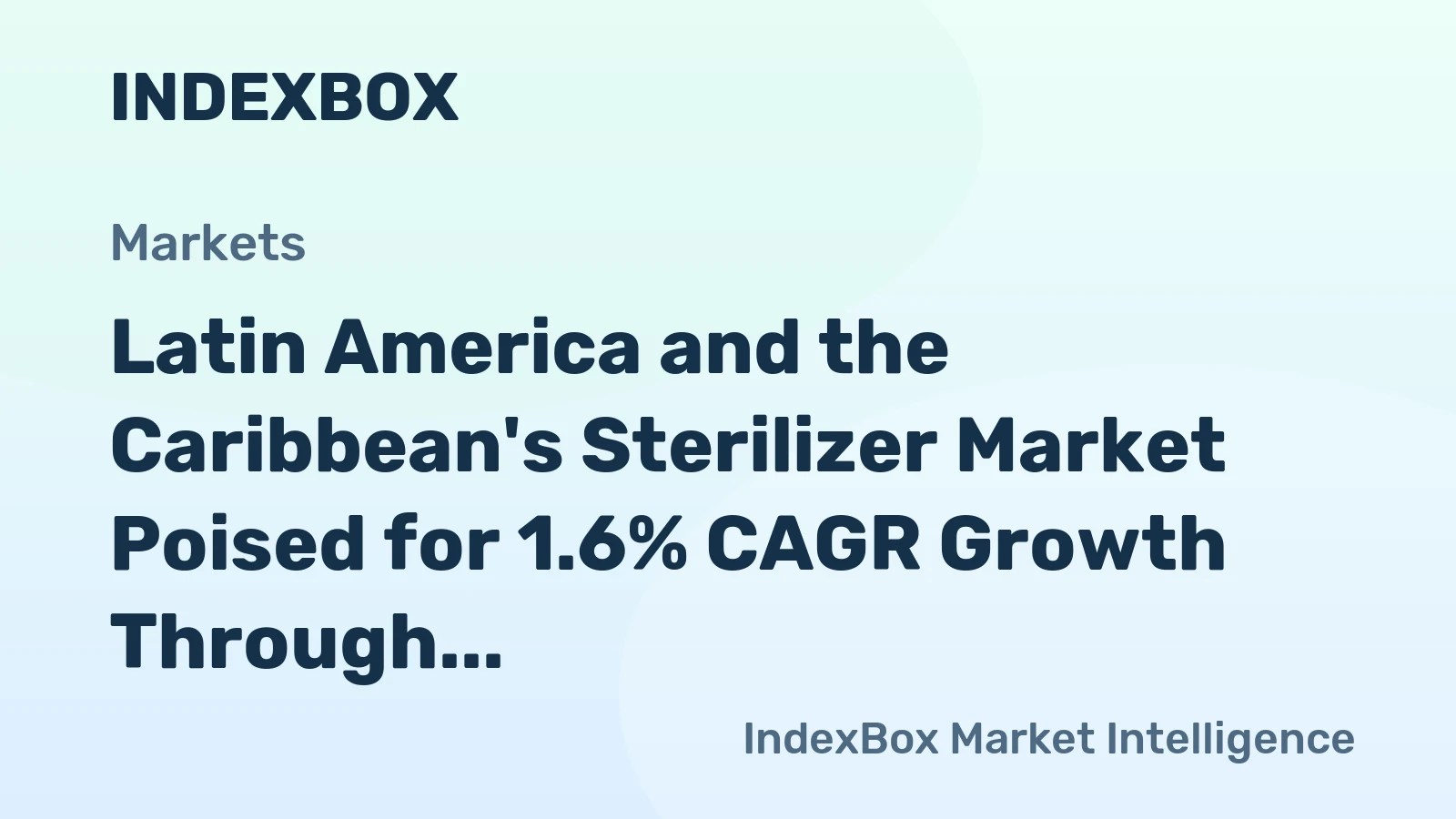 Latin America and the Caribbean's Sterilizer Market Poised for 1.6% CAGR Growth Through 2035
