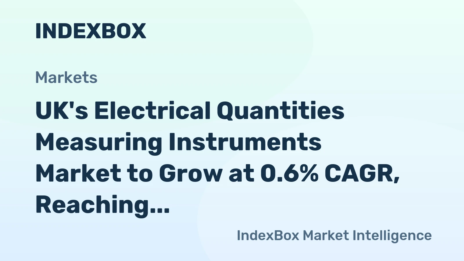 UK's Electrical Quantities Measuring Instruments Market to Grow at 0.6% CAGR, Reaching 2.4M Units by 2035