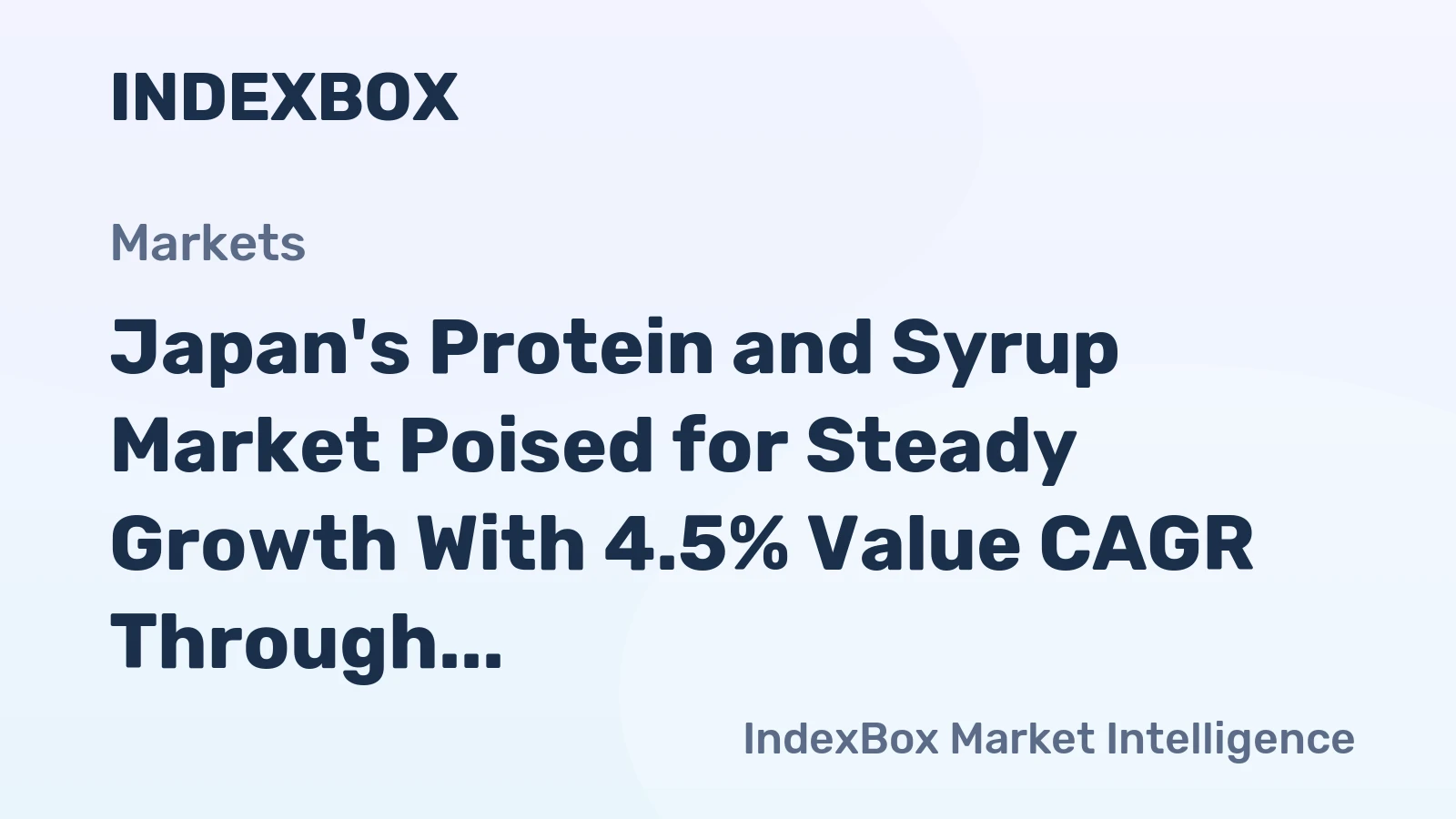 Japan's Protein and Syrup Market Poised for Steady Growth With 4.5% Value CAGR Through 2035