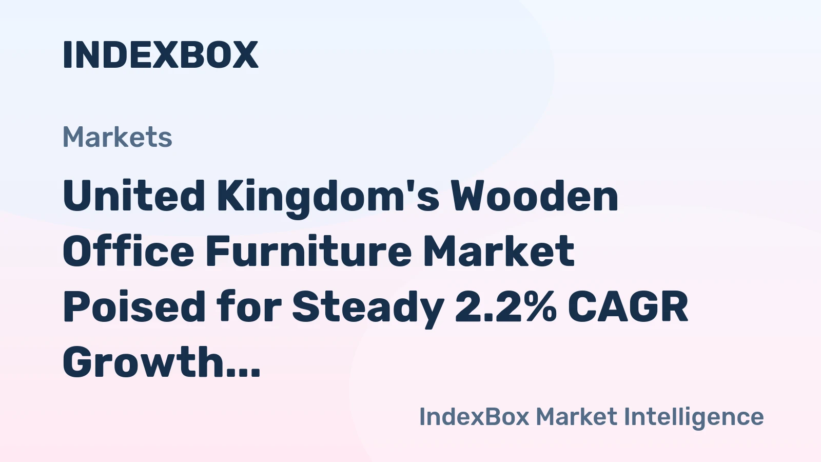 United Kingdom's Wooden Office Furniture Market Poised for Steady 2.2% CAGR Growth