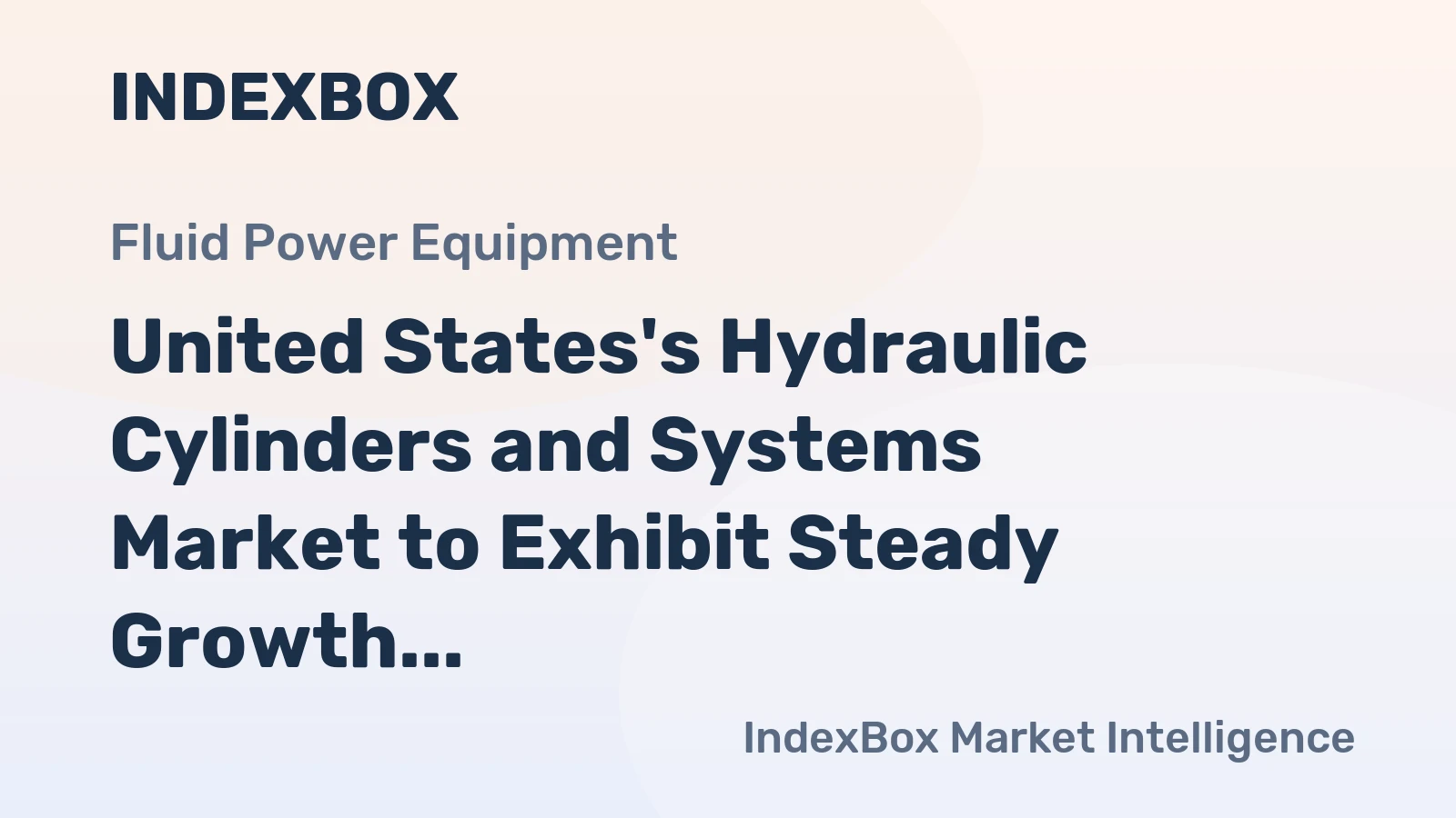 United States's Hydraulic Cylinders and Systems Market to Exhibit Steady Growth with CAGR of +2.7% Through 2035