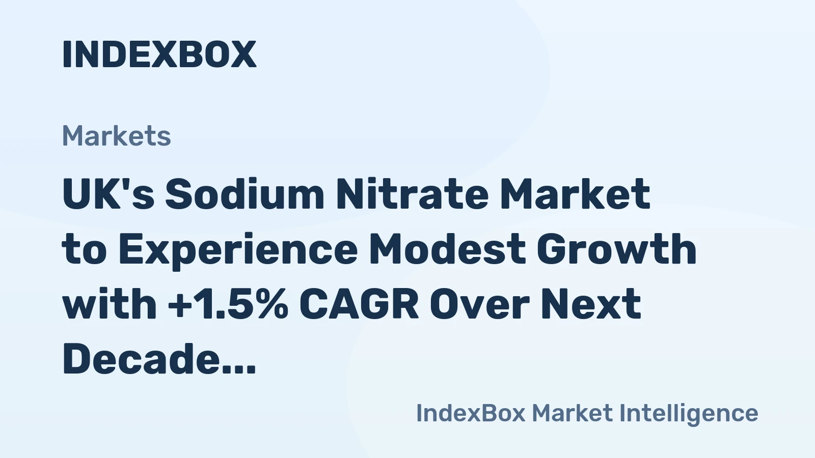 UK's Sodium Nitrate Market to Experience Modest Growth with +1.5% CAGR Over Next Decade