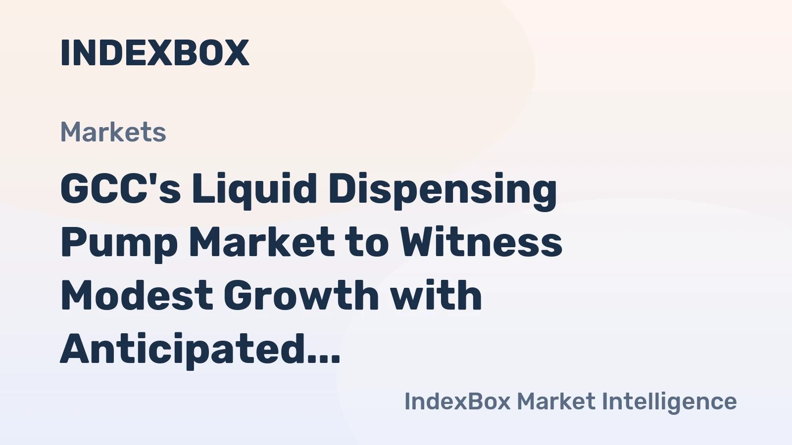 GCC's Liquid Dispensing Pump Market to Witness Modest Growth with Anticipated CAGR of +0.7% in Volume and +1.6% in Value by 2035