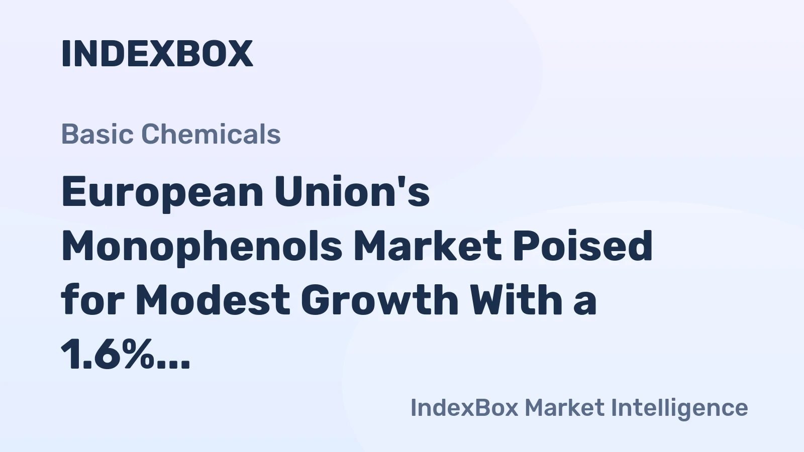 European Union's Monophenols Market Poised for Modest Growth With a 1.6% CAGR in Value