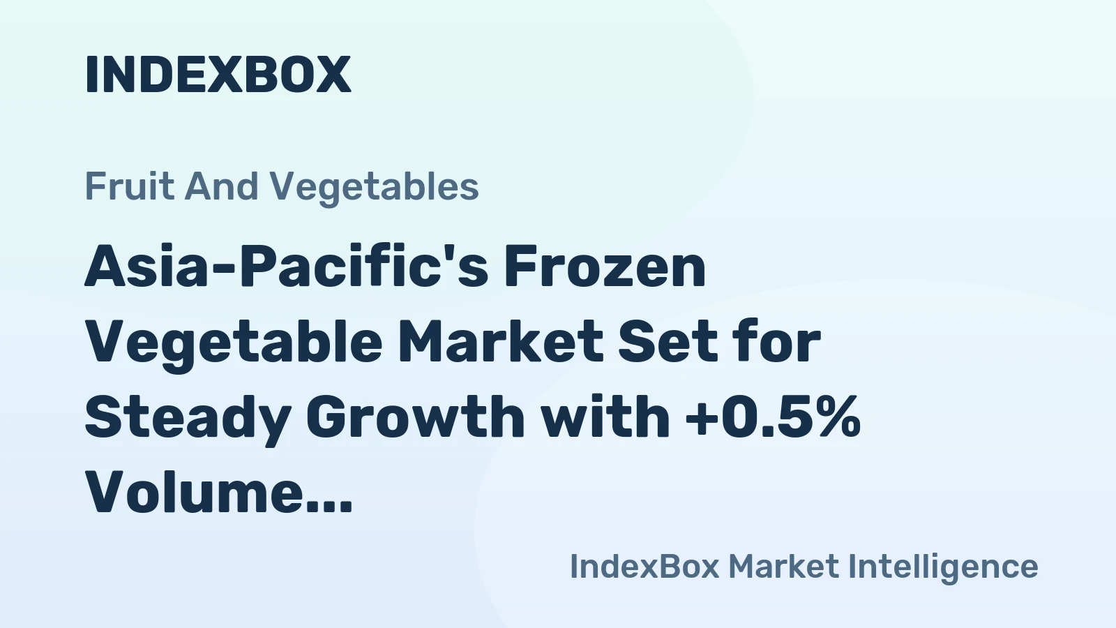 Asia-Pacific's Frozen Vegetable Market Set for Steady Growth with +0.5% Volume CAGR Through 2035