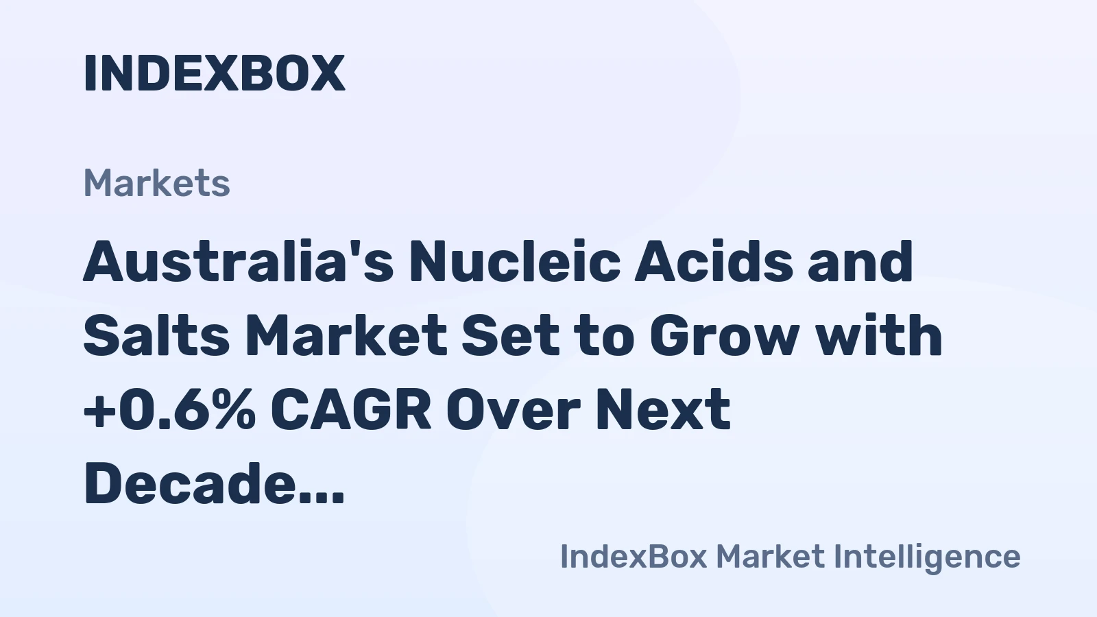Australia's Nucleic Acids and Salts Market Set to Grow with +0.6% CAGR Over Next Decade