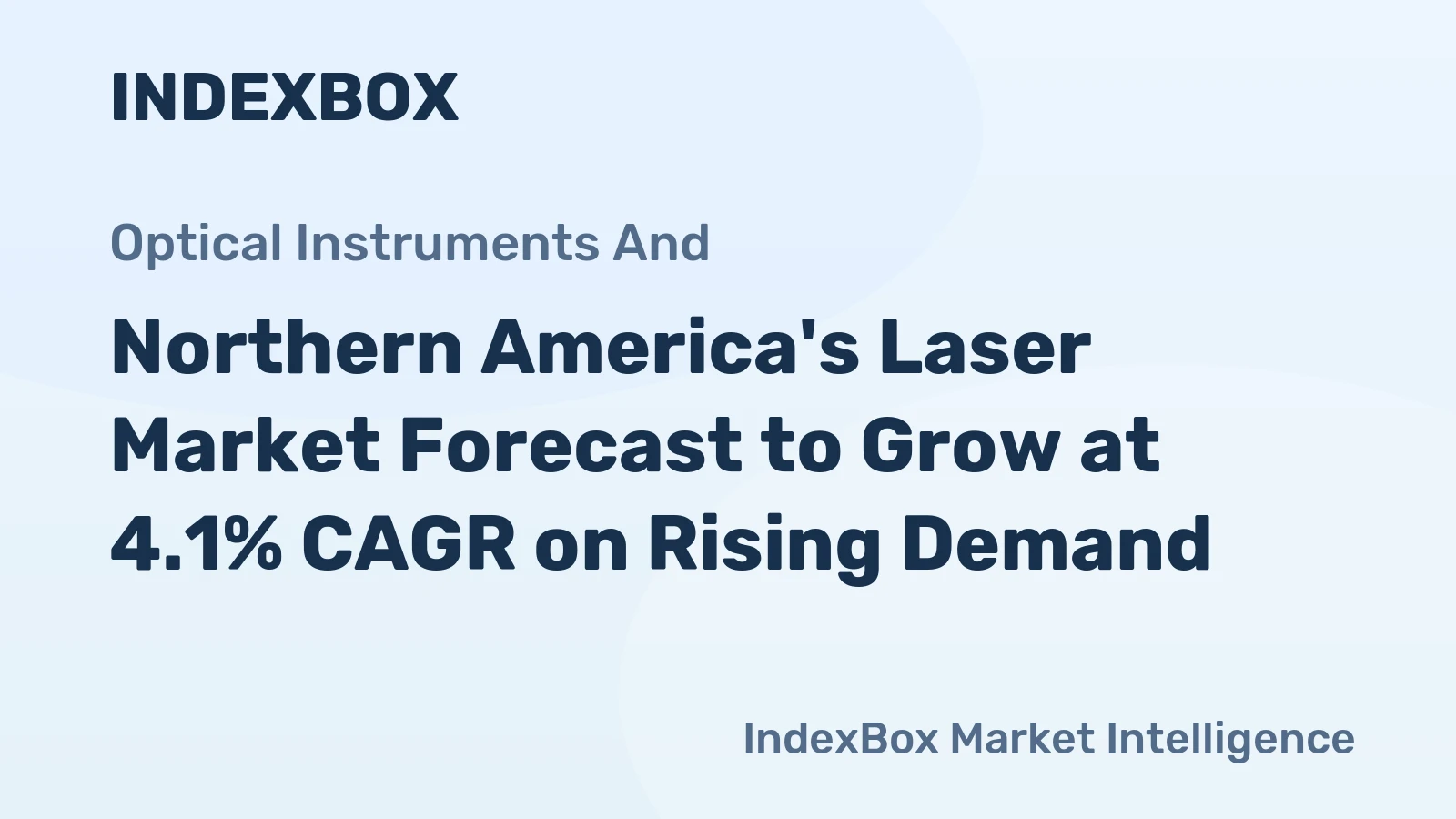 Northern America's Laser Market Forecast to Grow at 4.1% CAGR on Rising Demand