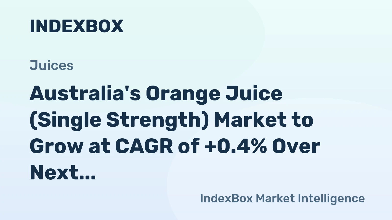 Australia's Orange Juice (Single Strength) Market to Grow at CAGR of +0.4% Over Next Decade