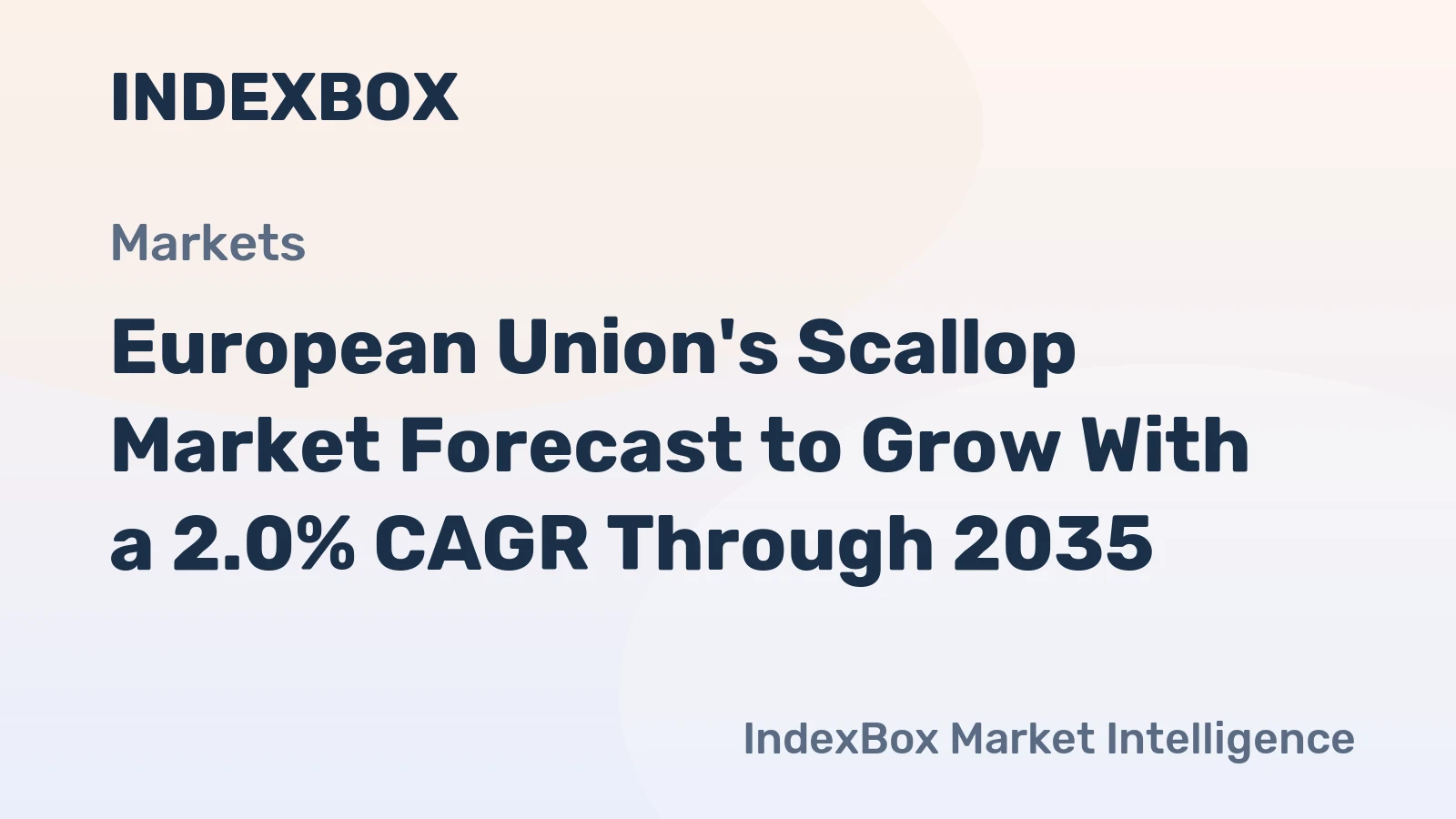 European Union's Scallop Market Forecast to Grow With a 2.0% CAGR Through 2035