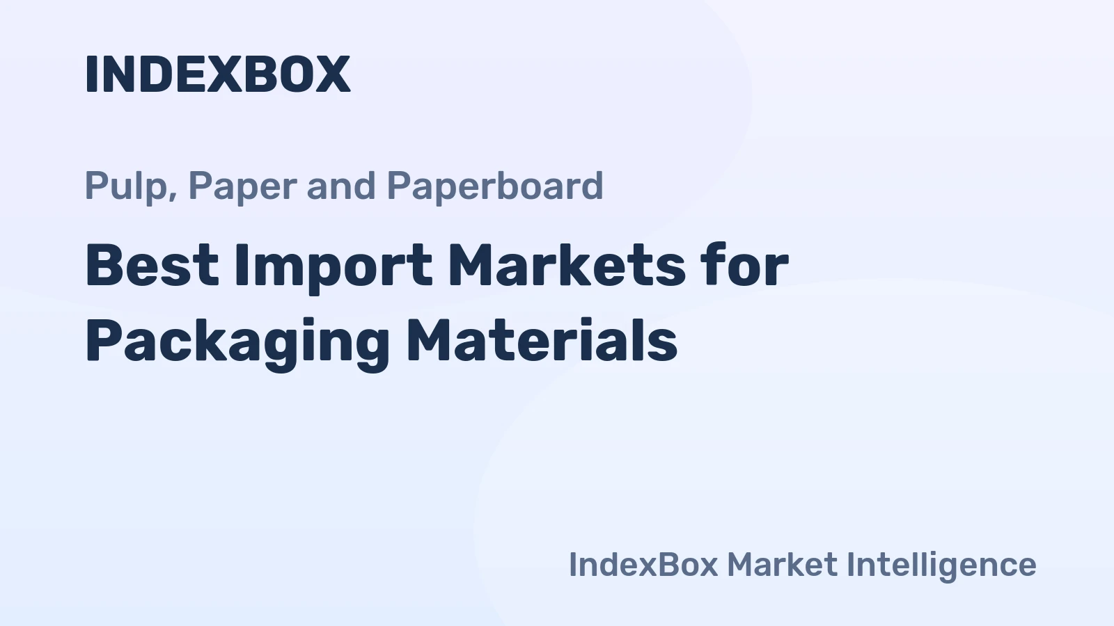 Best Import Markets for Packaging Materials