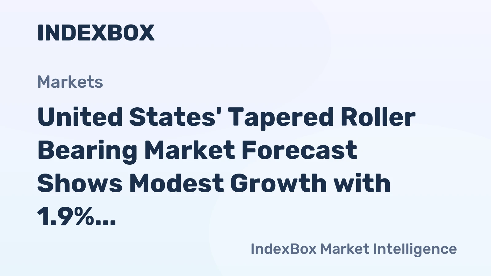 United States' Tapered Roller Bearing Market Forecast Shows Modest Growth with 1.9% CAGR in Value Through 2035