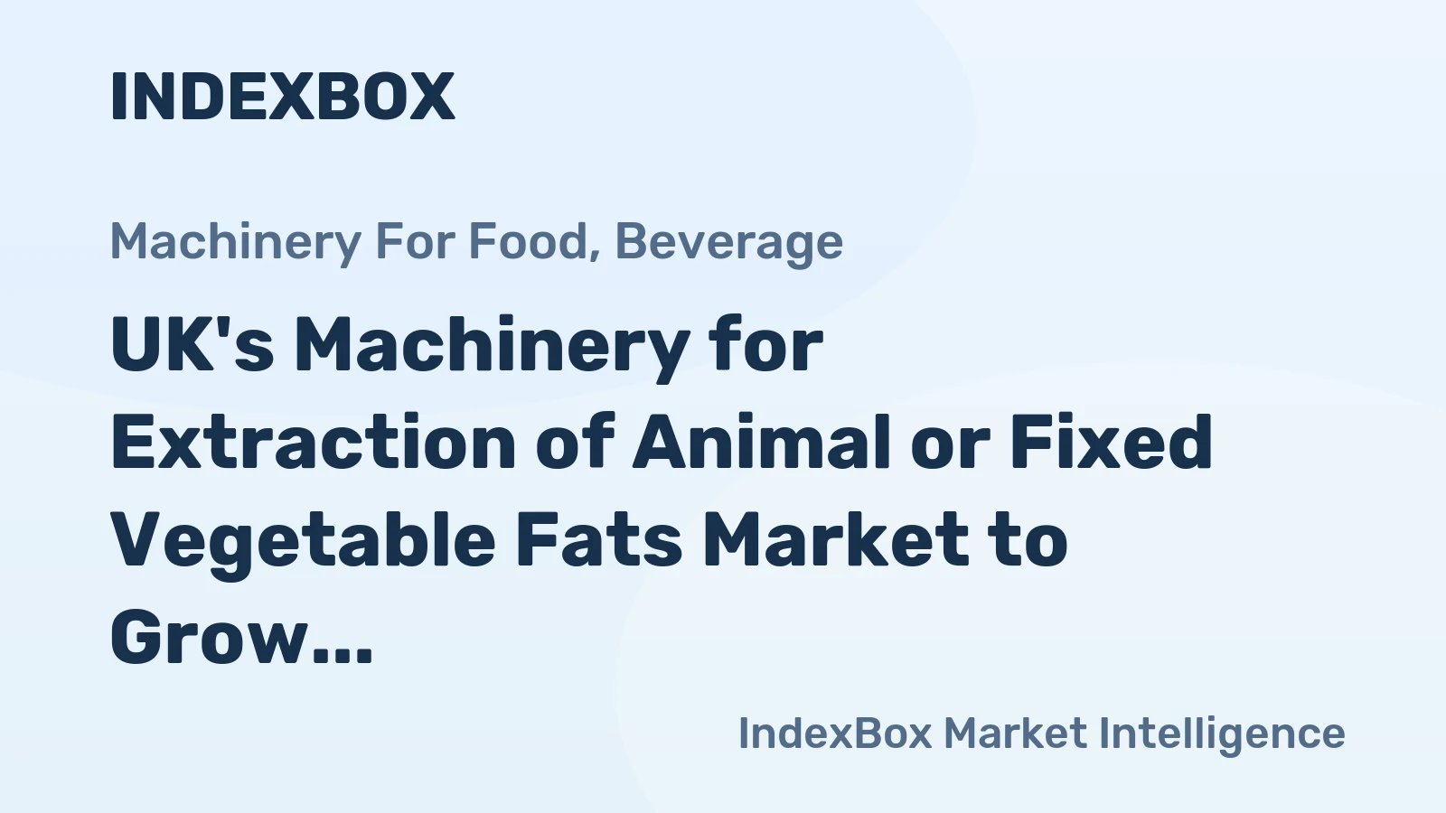 UK's Machinery for Extraction of Animal or Fixed Vegetable Fats Market to Grow at +1.5% CAGR from 2024 to 2035