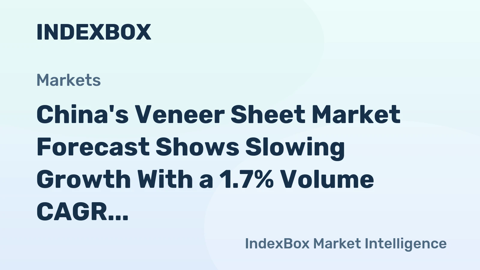 China's Veneer Sheet Market Forecast Shows Slowing Growth With a 1.7% Volume CAGR Through 2035