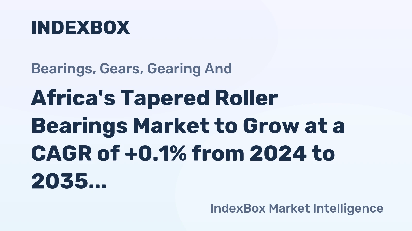 Africa's Tapered Roller Bearings Market to Grow at a CAGR of +0.1% from 2024 to 2035, Reaching 26K Tons by 2035