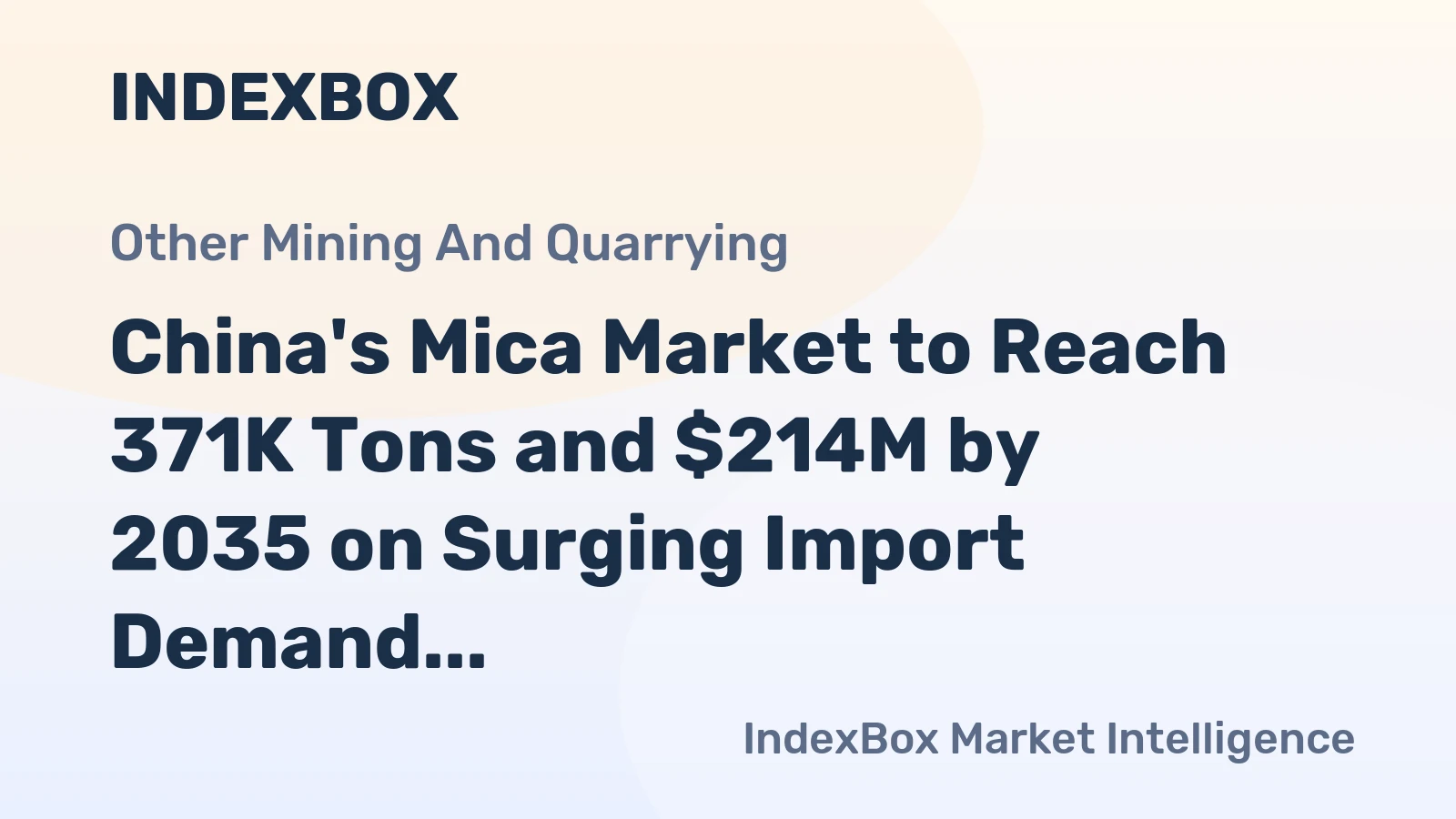 China's Mica Market to Reach 371K Tons and $214M by 2035 on Surging Import Demand