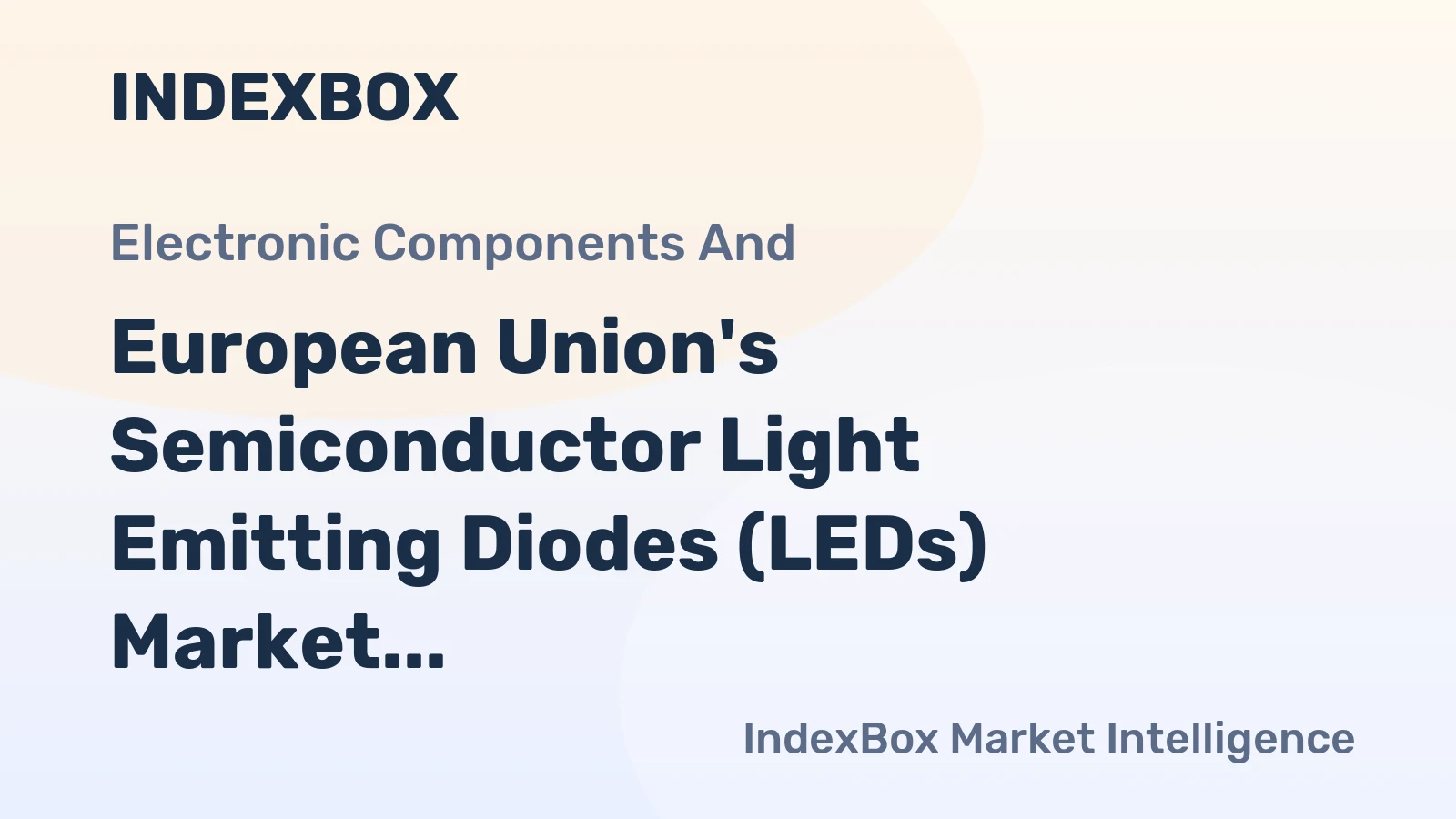 European Union's Semiconductor Light Emitting Diodes (LEDs) Market to Grow at 0.9% CAGR through 2035, Reaching $48.2B