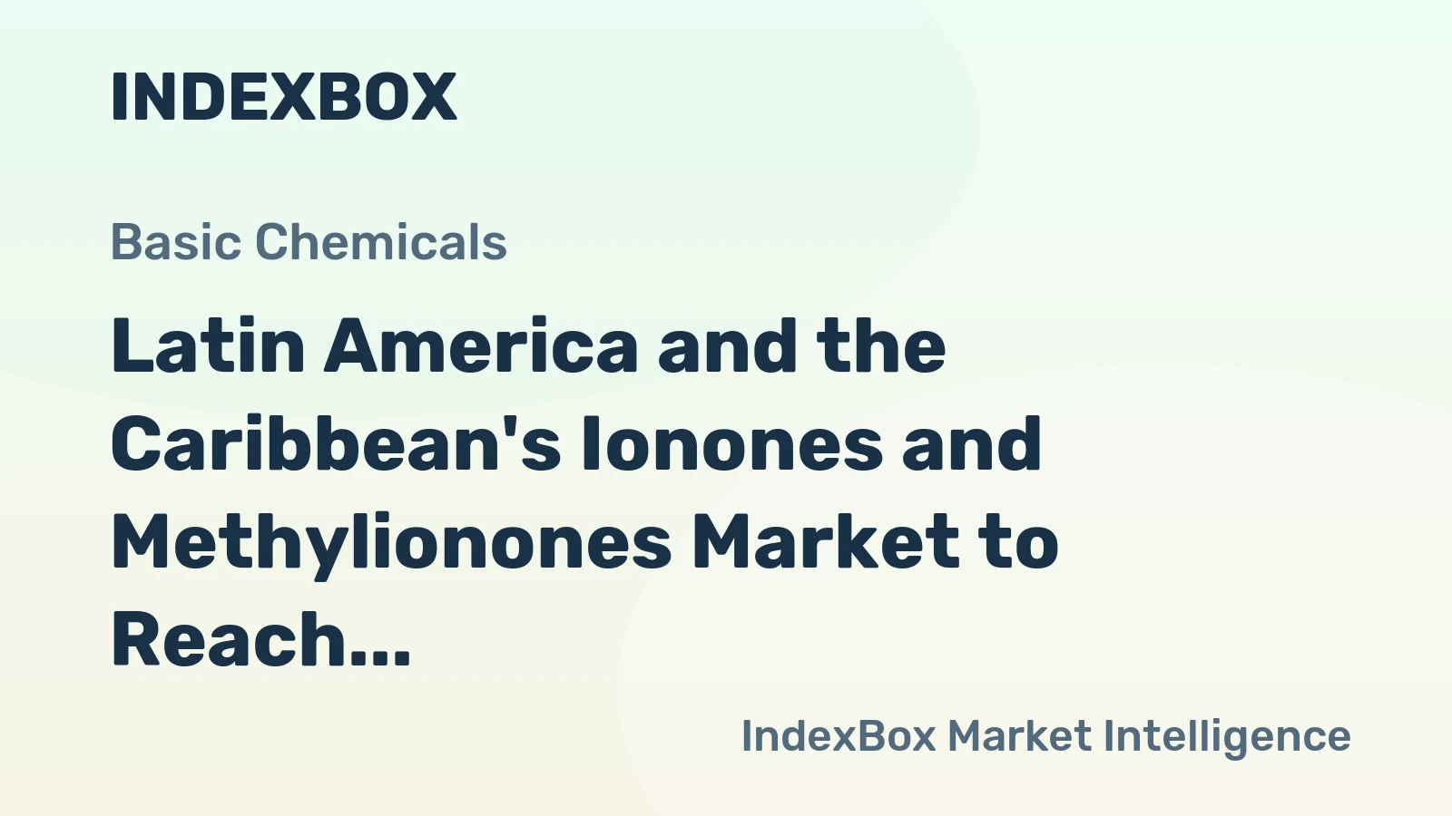 Latin America and the Caribbean's Ionones and Methylionones Market to Reach 1.3K Tons and $18M by 2035