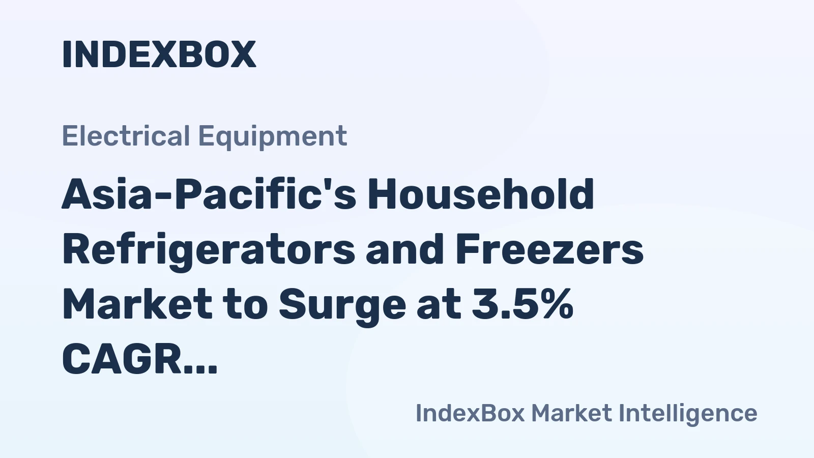 Asia-Pacific's Household Refrigerators and Freezers Market to Surge at 3.5% CAGR, Reaching 200M Units by 2035