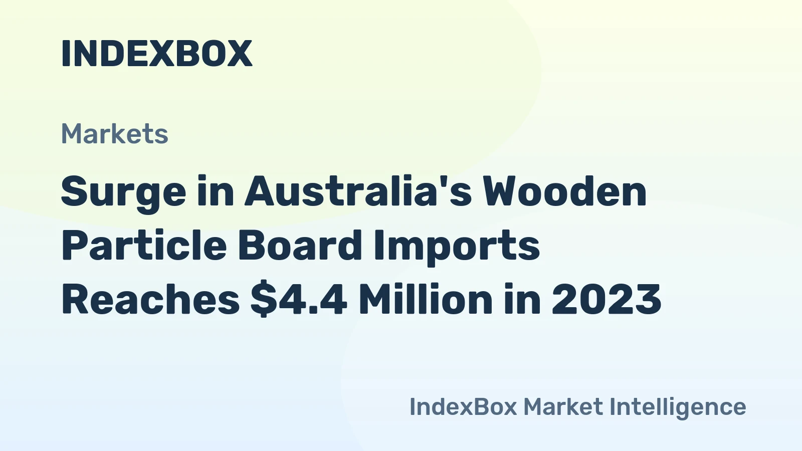 Surge in Australia's Wooden Particle Board Imports Reaches $4.4 Million in 2023