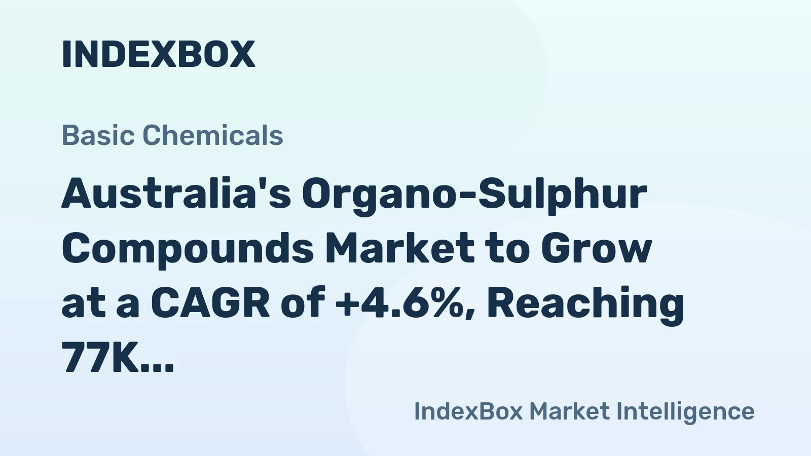 Australia's Organo-Sulphur Compounds Market to Grow at a CAGR of +4.6%, Reaching 77K Tons by 2035
