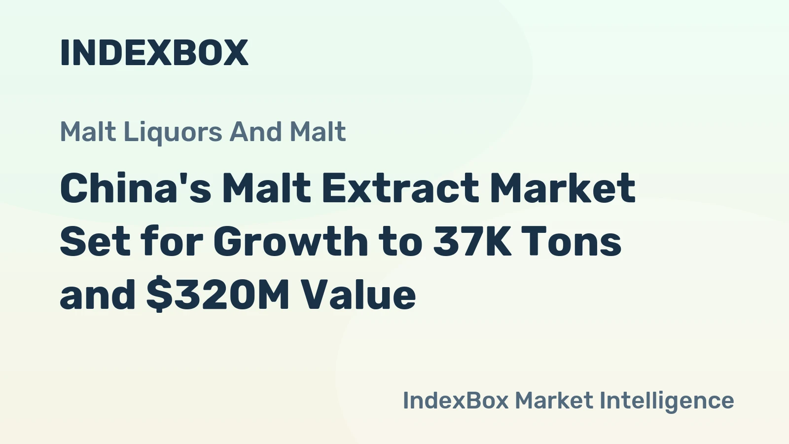 China's Malt Extract Market Set for Growth to 37K Tons and $320M Value