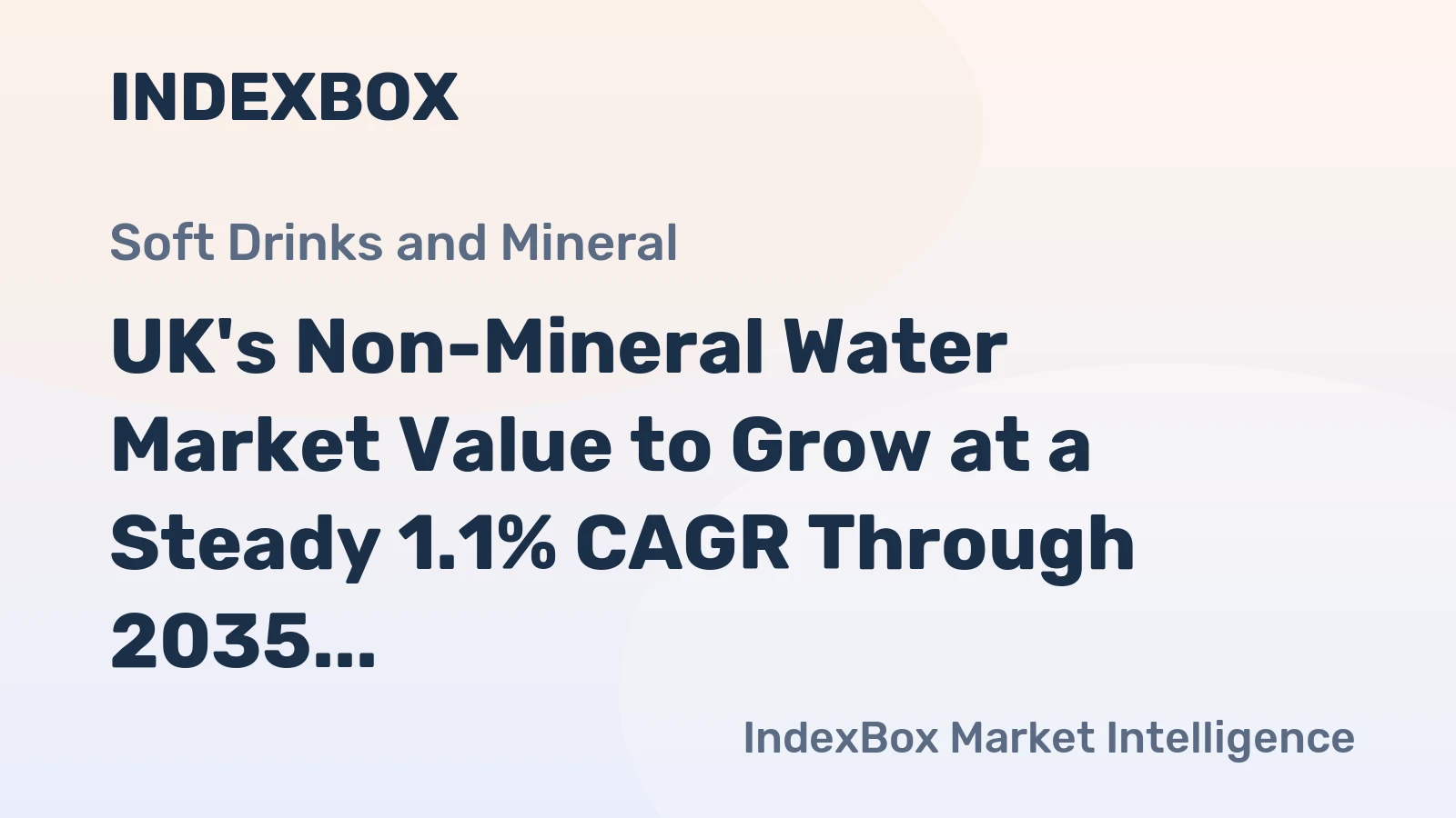 UK's Non-Mineral Water Market Value to Grow at a Steady 1.1% CAGR Through 2035