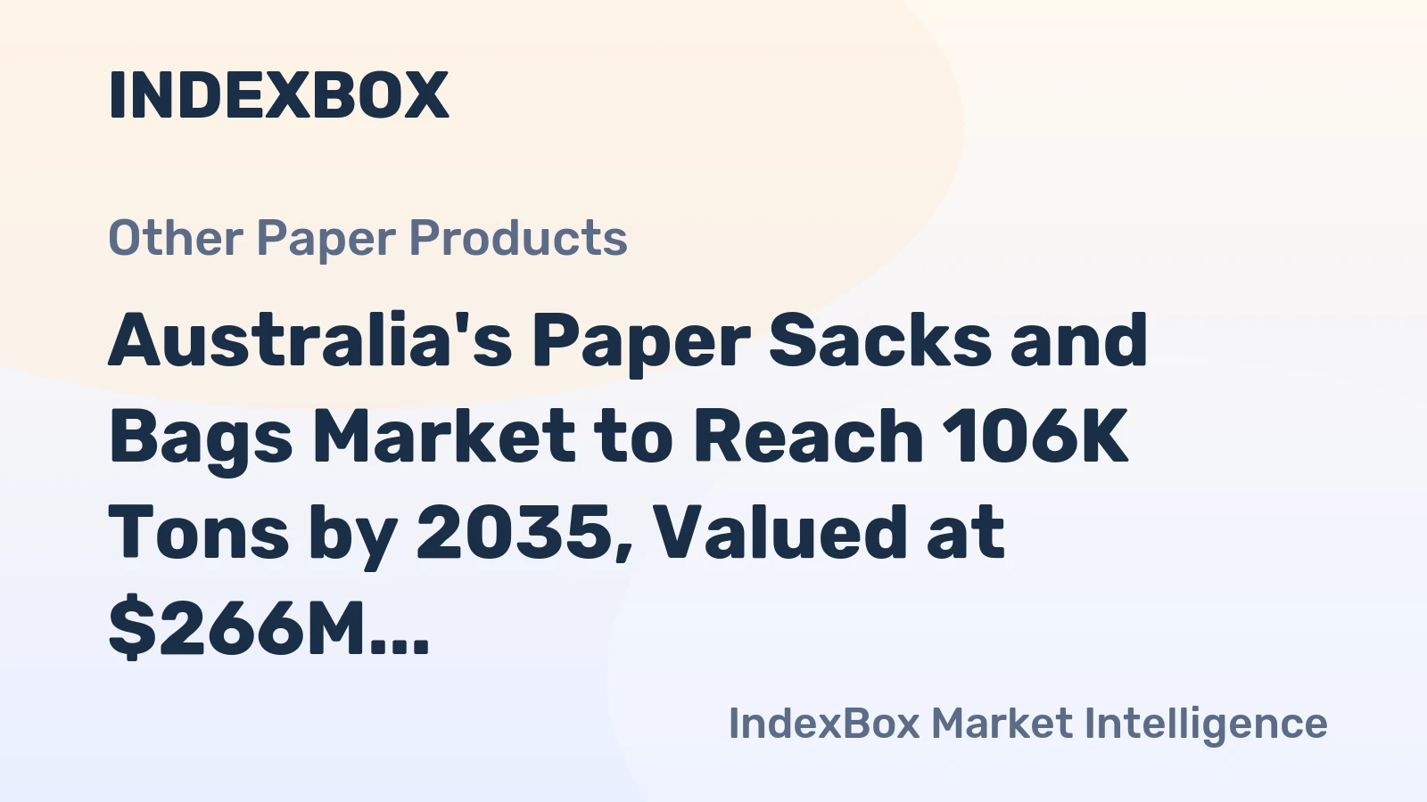 Australia's Paper Sacks and Bags Market to Reach 106K Tons by 2035, Valued at $266M