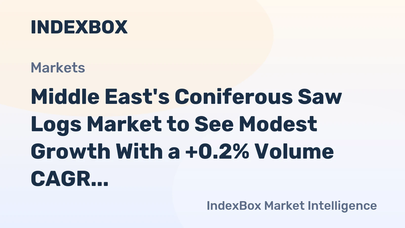 Middle East's Coniferous Saw Logs Market to See Modest Growth With a +0.2% Volume CAGR