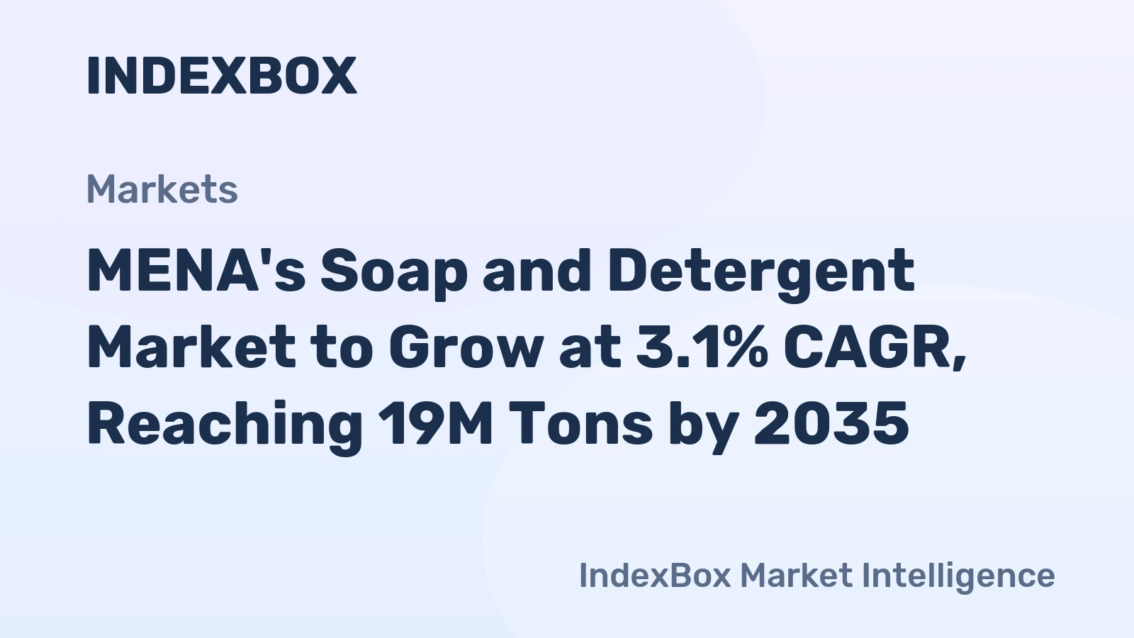 MENA's Soap and Detergent Market to Grow at 3.1% CAGR, Reaching 19M Tons by 2035