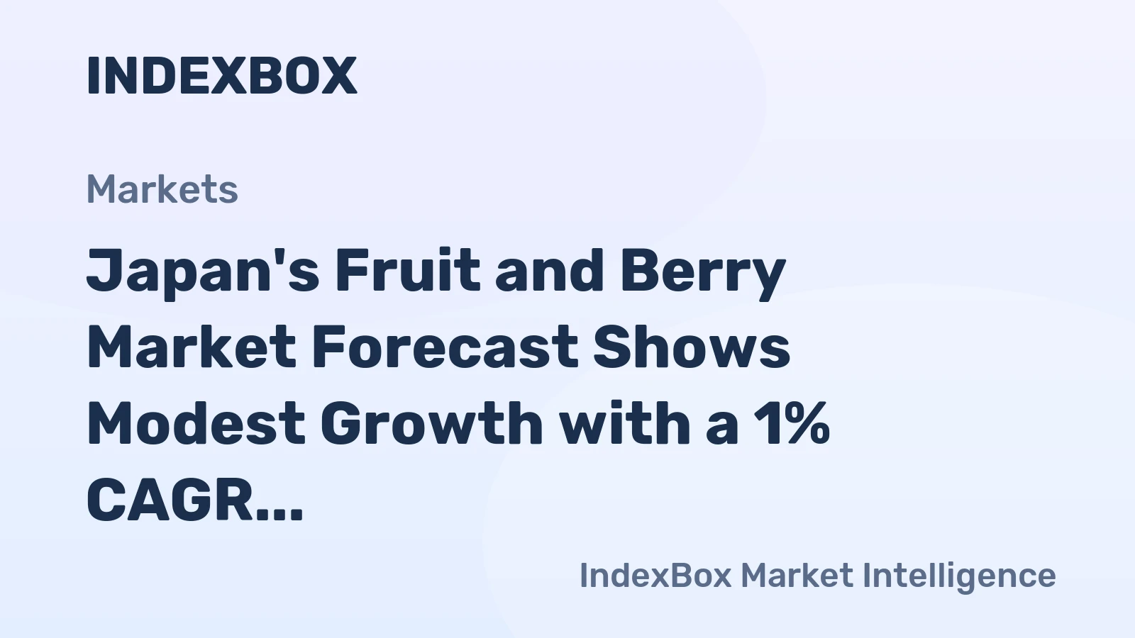 Japan's Fruit and Berry Market Forecast Shows Modest Growth with a 1% CAGR in Value
