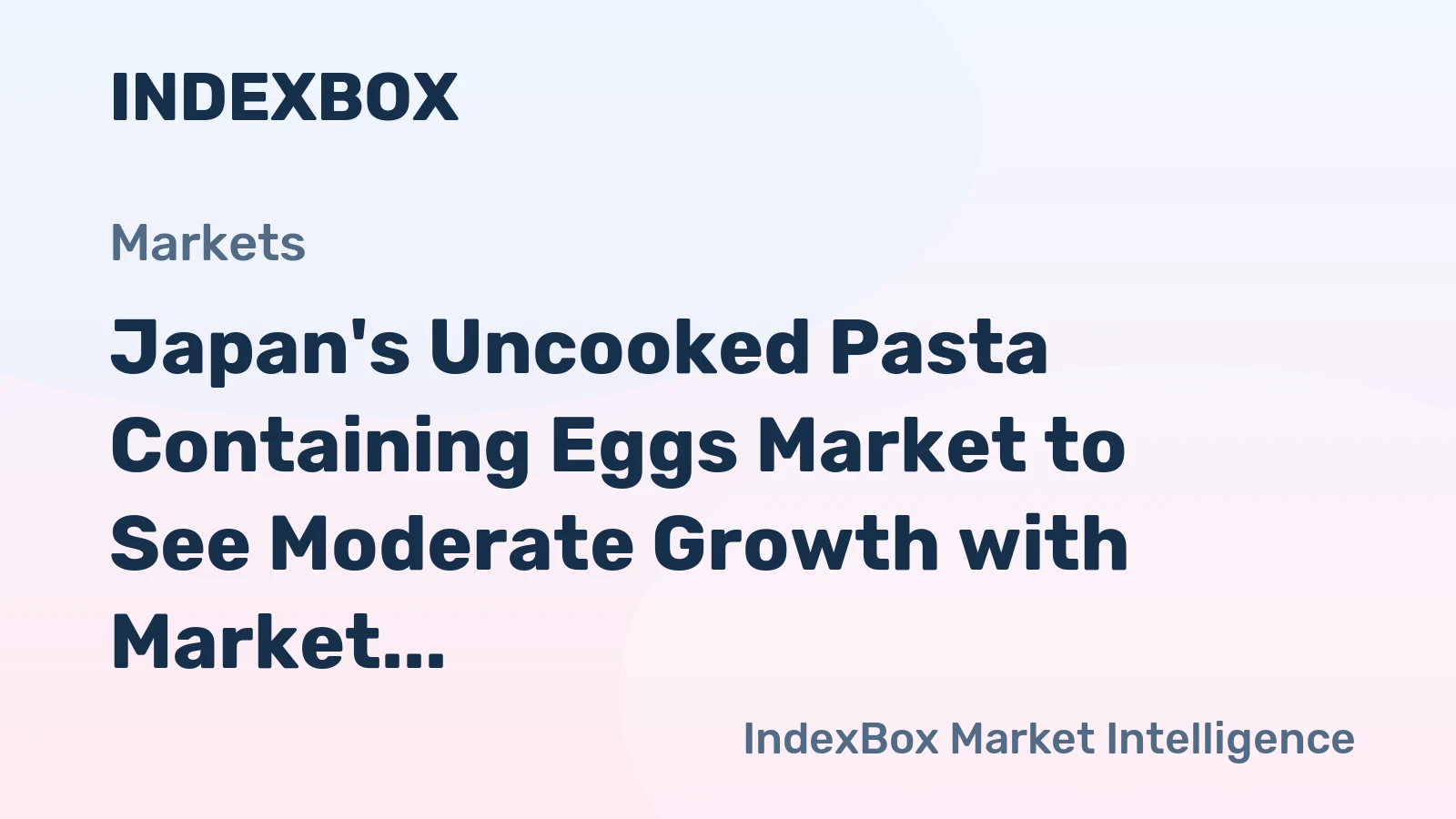 Japan's Uncooked Pasta Containing Eggs Market to See Moderate Growth with Market Volume Reaching 302K Tons and Market Value of $1.3B by 2035