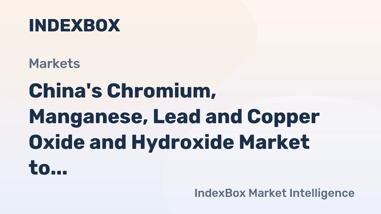 China's Chromium, Manganese, Lead and Copper Oxide and Hydroxide Market to Experience Modest Growth with Expected CAGR of +0.1% from 2024 to 2035