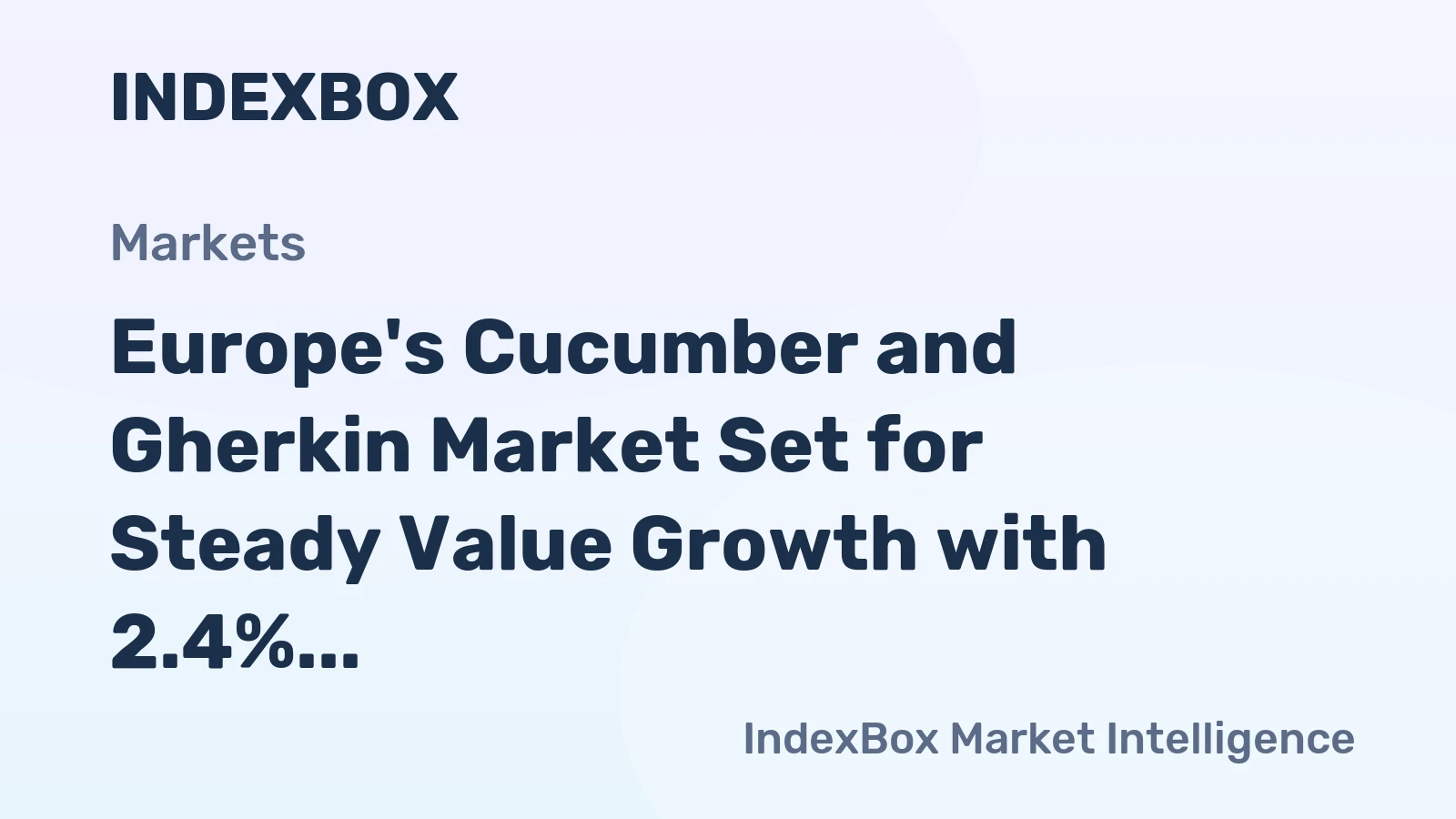 Europe's Cucumber and Gherkin Market Set for Steady Value Growth with 2.4% CAGR Through 2035