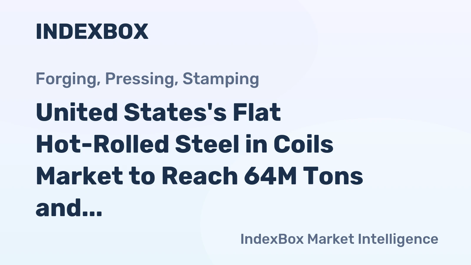United States's Flat Hot-Rolled Steel in Coils Market to Reach 64M Tons and $72.9B by 2035