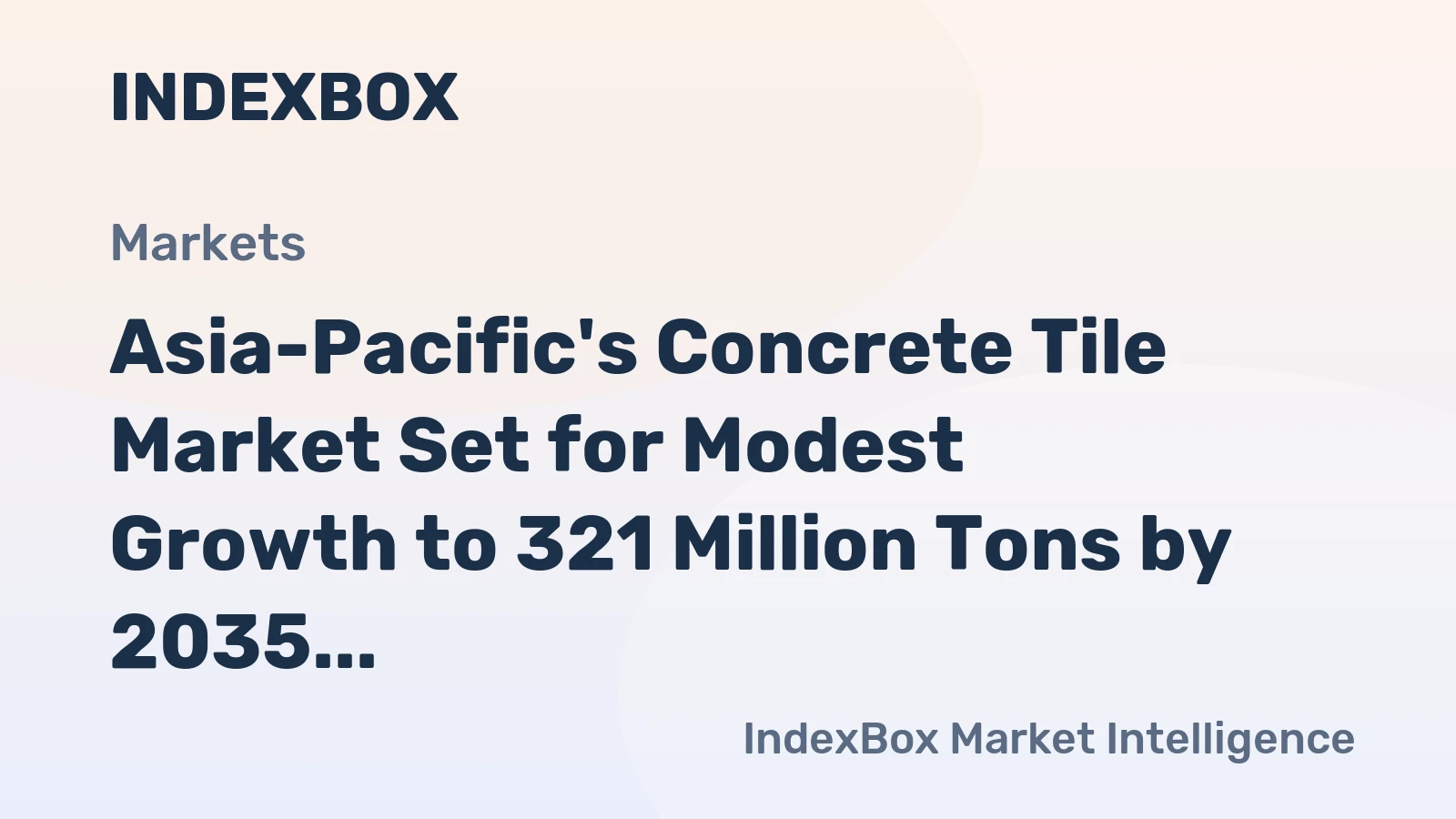Asia-Pacific's Concrete Tile Market Set for Modest Growth to 321 Million Tons by 2035