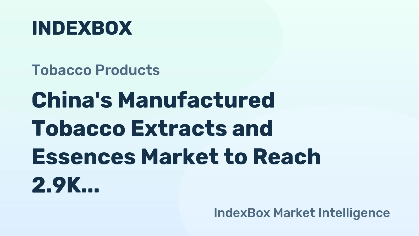 China's Manufactured Tobacco Extracts and Essences Market to Reach 2.9K Tons by 2035, Valued at $15M