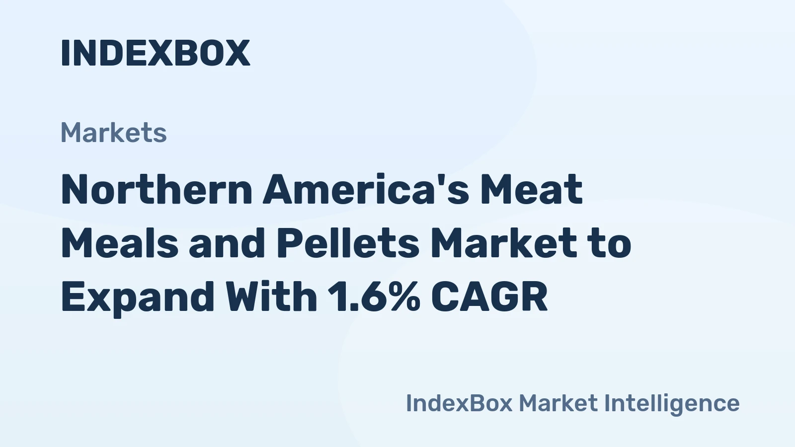 Northern America's Meat Meals and Pellets Market to Expand With 1.6% CAGR