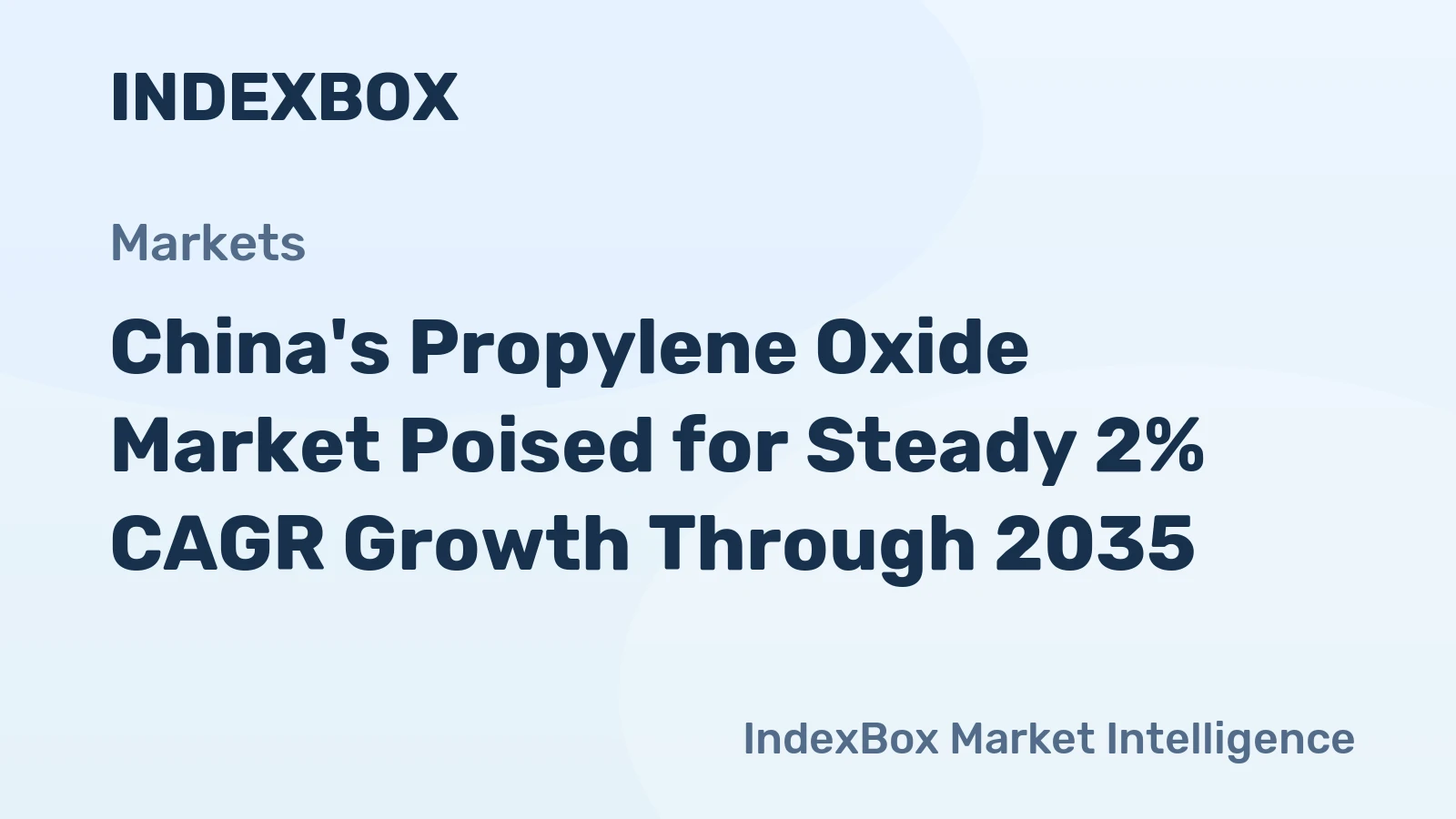 China's Propylene Oxide Market Poised for Steady 2% CAGR Growth Through 2035